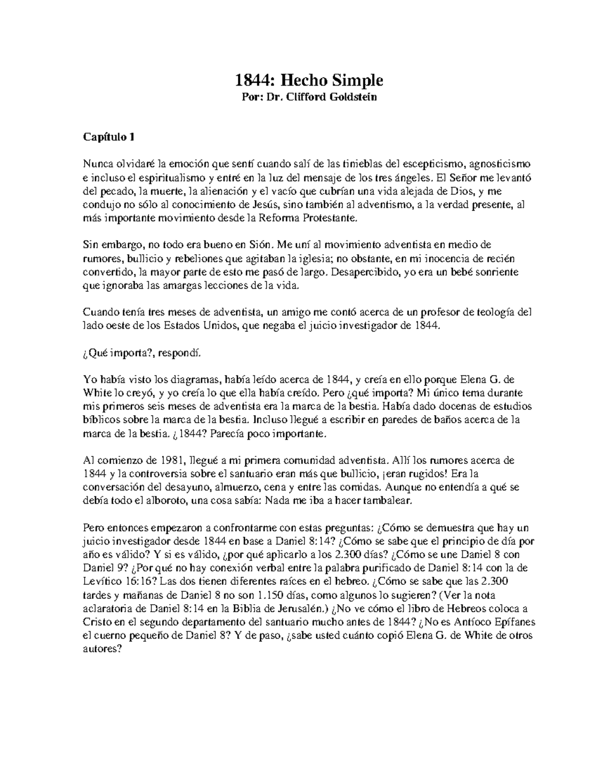 1844 Hecho Simple Clifford Goldstein - 1844: Hecho Simple Por: Dr. Clifford Goldstein Capítulo 1 ...