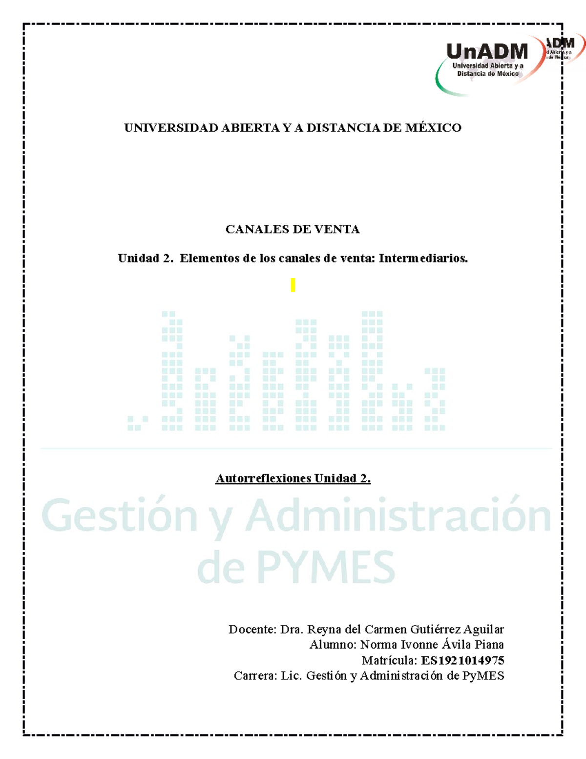 GCAV AUT2 U2 NOAP - ventas autorreflexiones - UNIVERSIDAD ABIERTA Y A ...