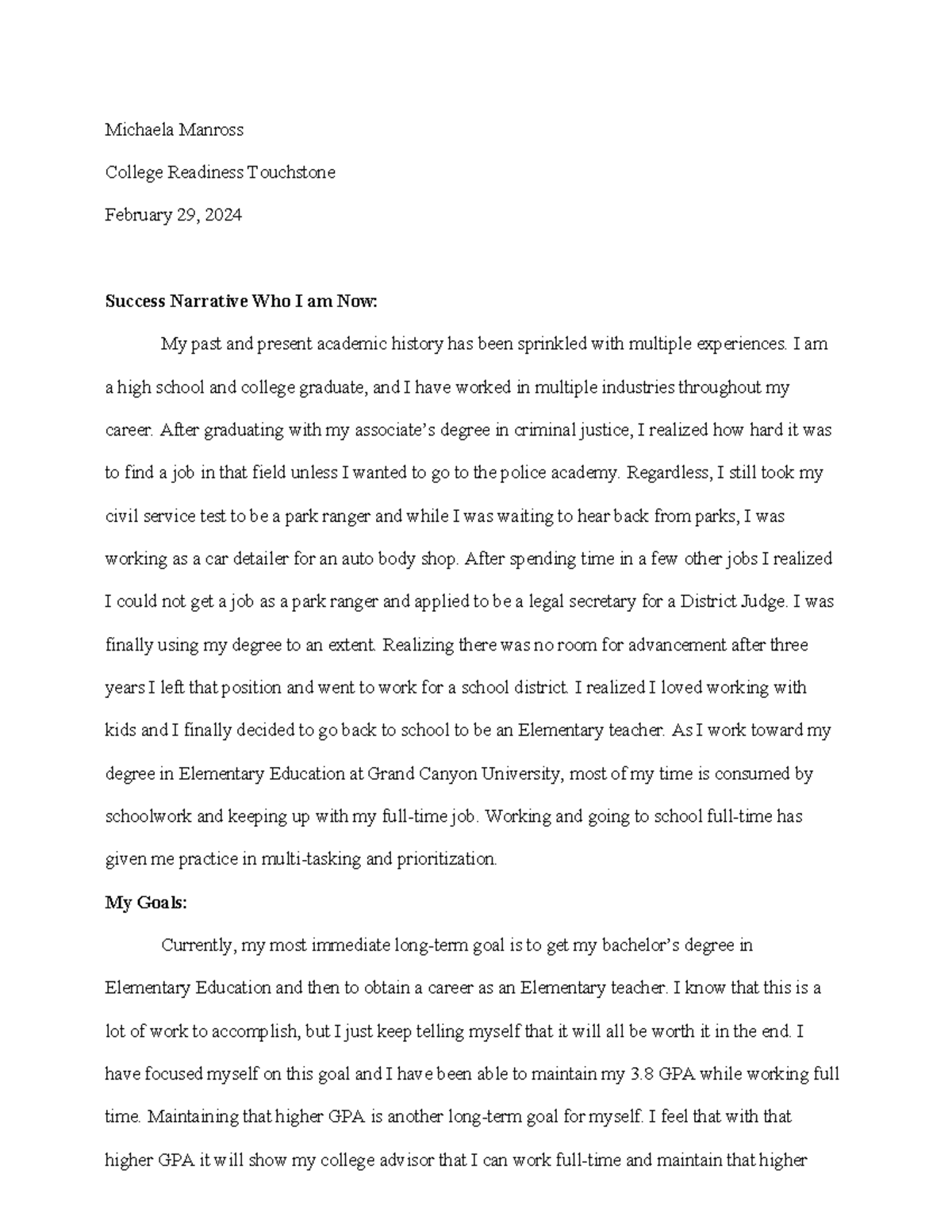 College readiness essay - Michaela Manross College Readiness Touchstone ...