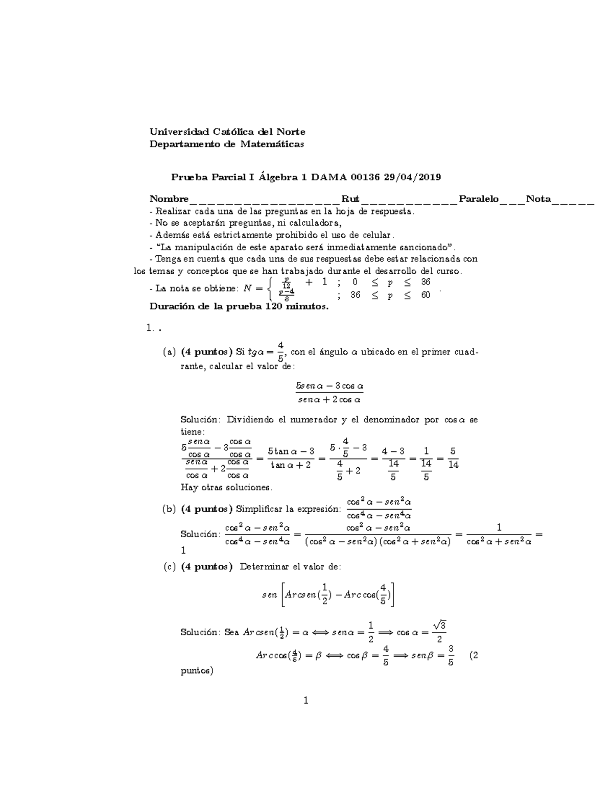 Ejercicios Catedra I - Universidad CatÛlica del Norte Departamento de Matem·ticas Prueba Parcial ...