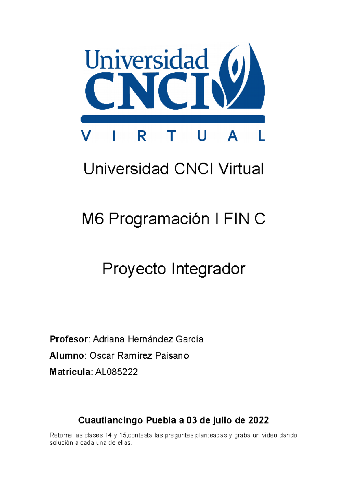 Universidad CNCI Virtual Programaciòn l Proyecto integrador - Universidad CNCI Virtual M6 - Studocu