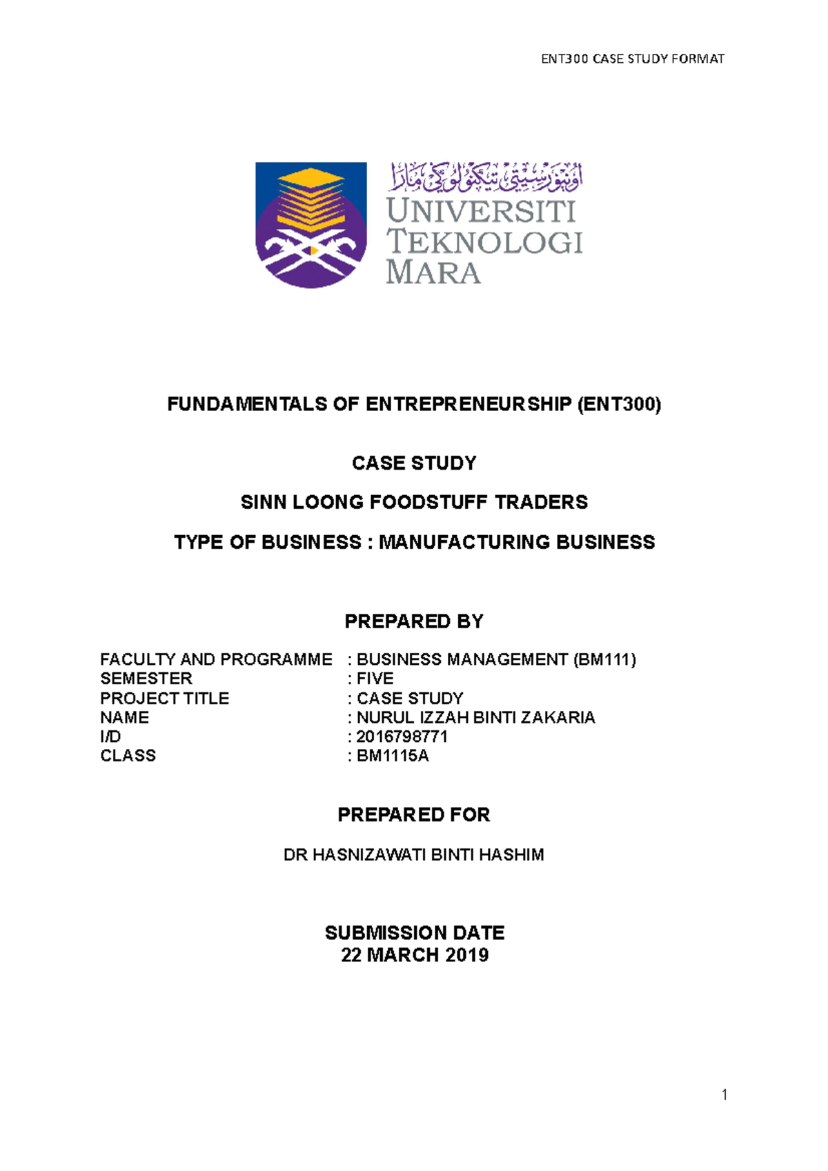Case study ENT300 ijah individual assignment - FUNDAMENTALS OF ...