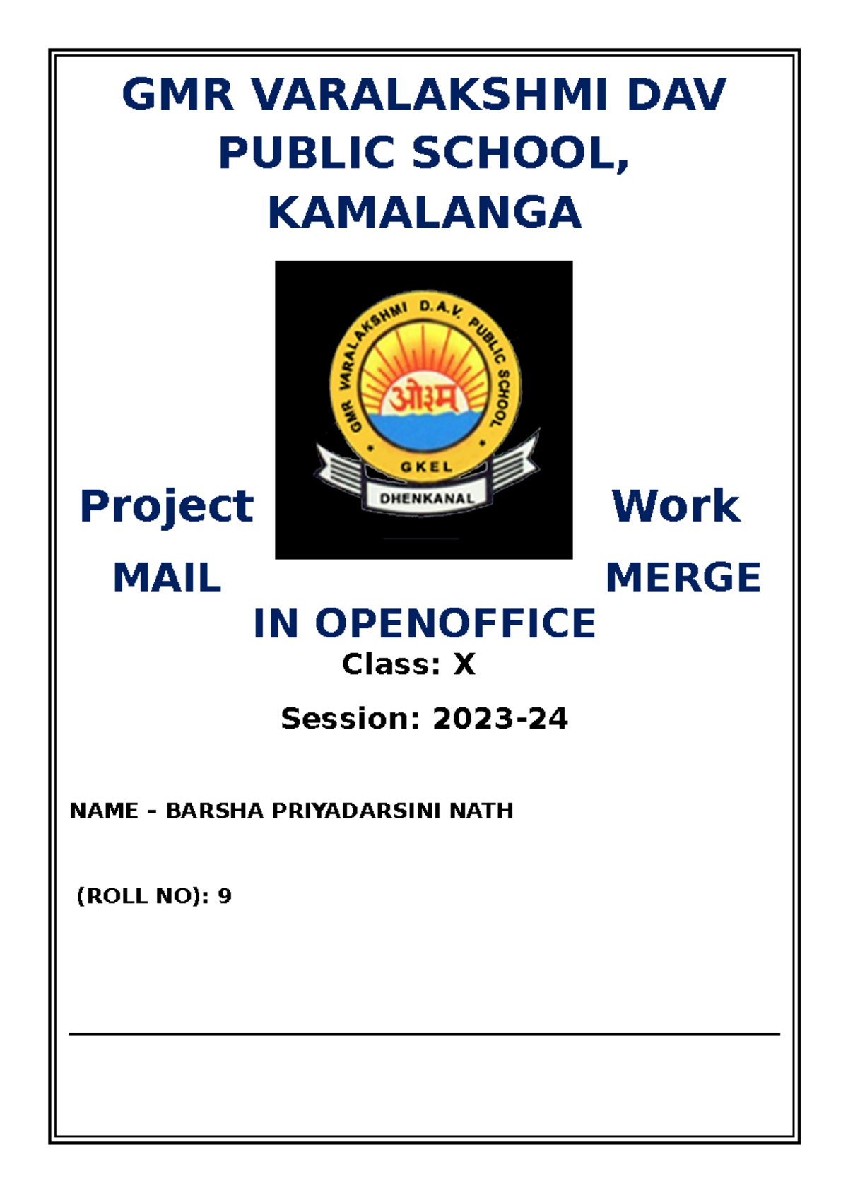 IT(402) Project-class-X(2023-24) - GMR VARALAKSHMI DAV PUBLIC SCHOOL, KAMALANGA Project Work ...
