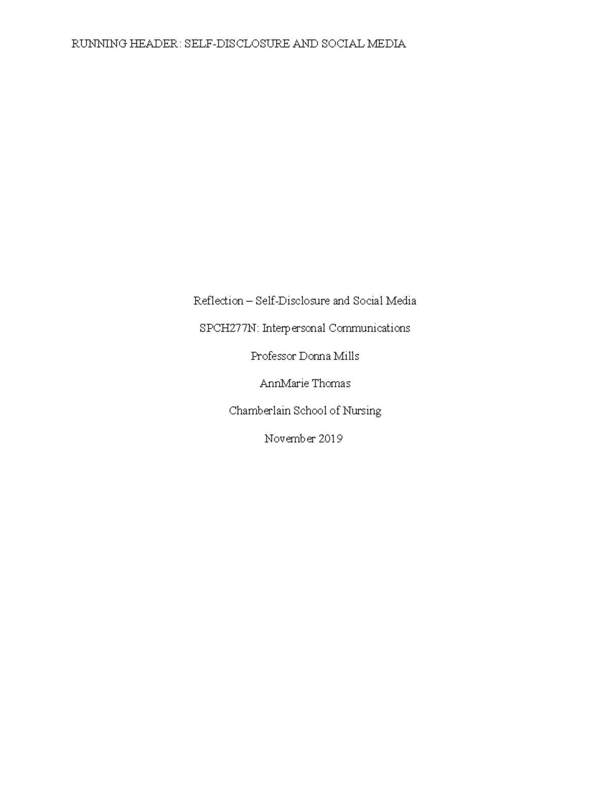 Assignment 1 - paper - RUNNING HEADER: SELF-DISCLOSURE AND SOCIAL MEDIA ...