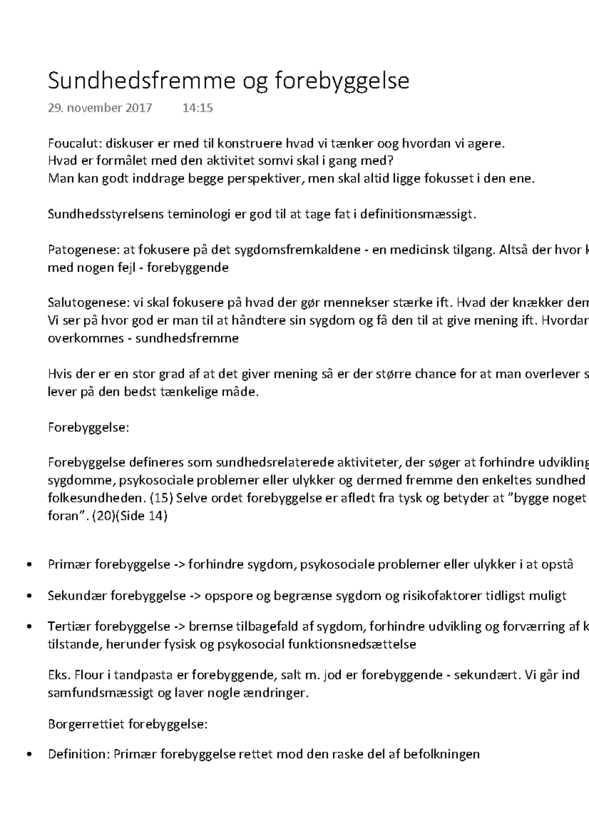 Sundhedsfremme og forebyggelse - Foucalut: diskuser er med til konstruere hvad vi tænker oog ...