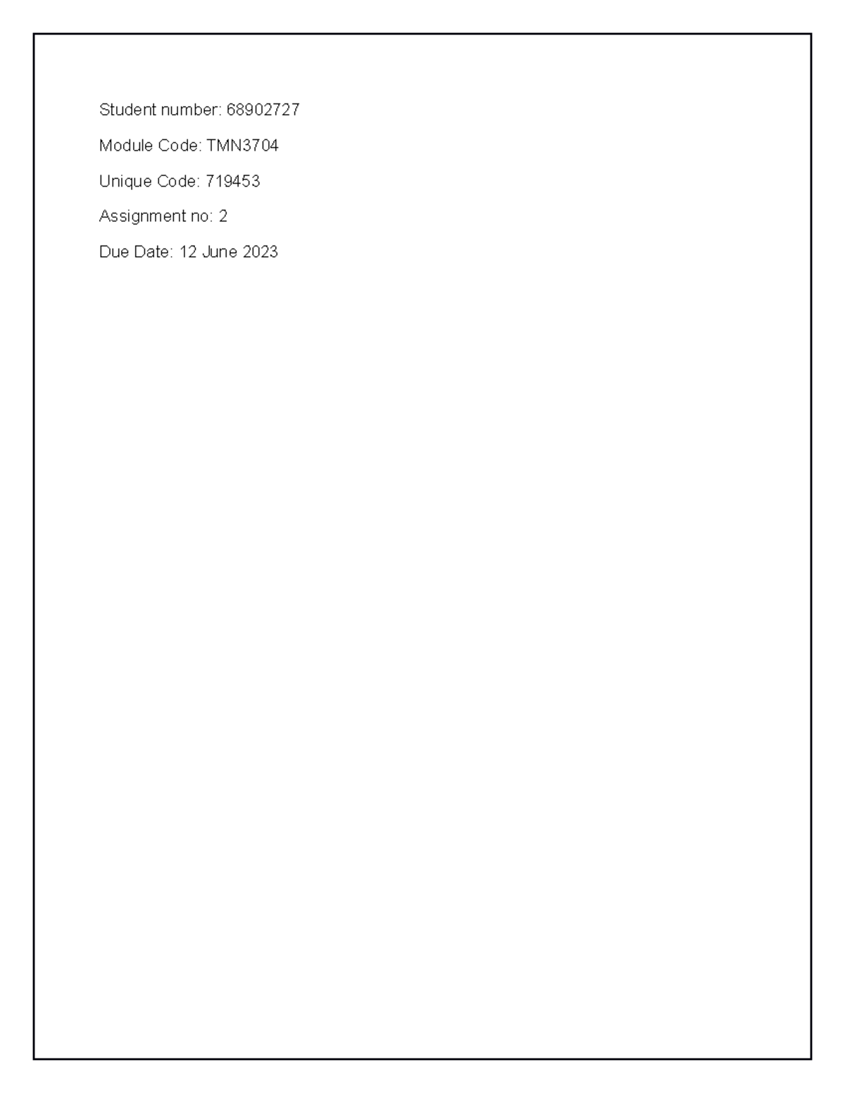 TMN3704 Assignmrnt 2 - assignment - Student number: Module Code: TMN Unique Code: Assignment no ...