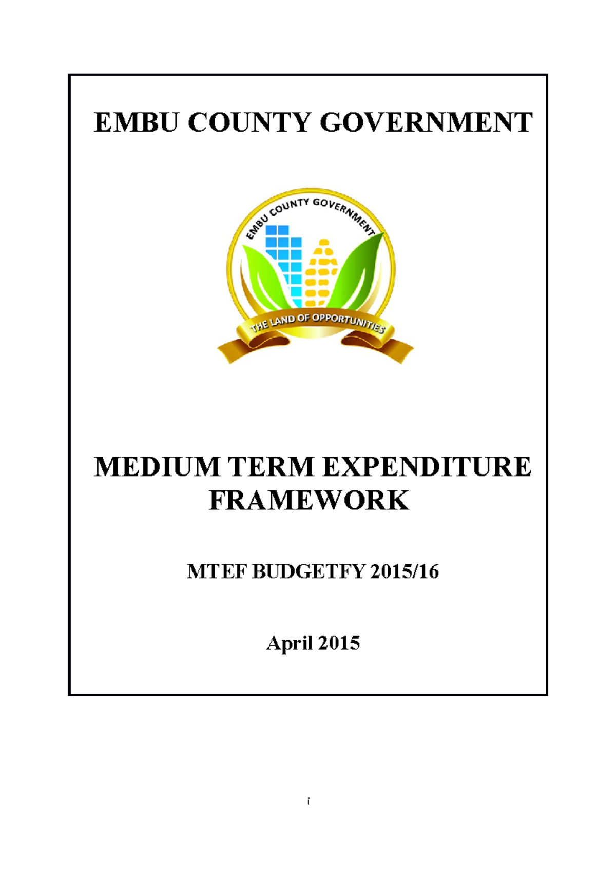 Final EMBU County Budget 2015 - EMBU COUNTY GOVERNMENT MEDIUM TERM ...