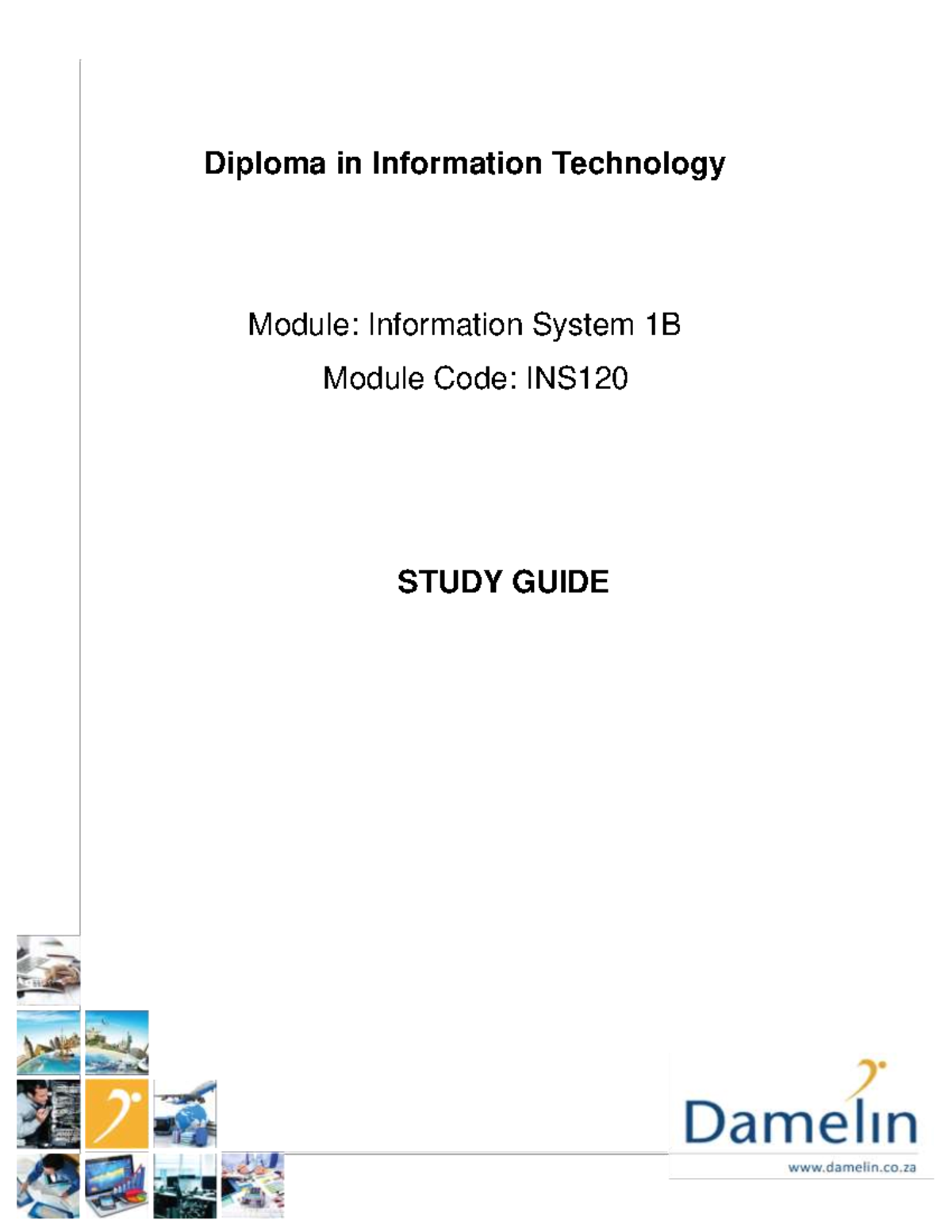 Information Systems 1B Study Guide - Diploma in Information Technology ...