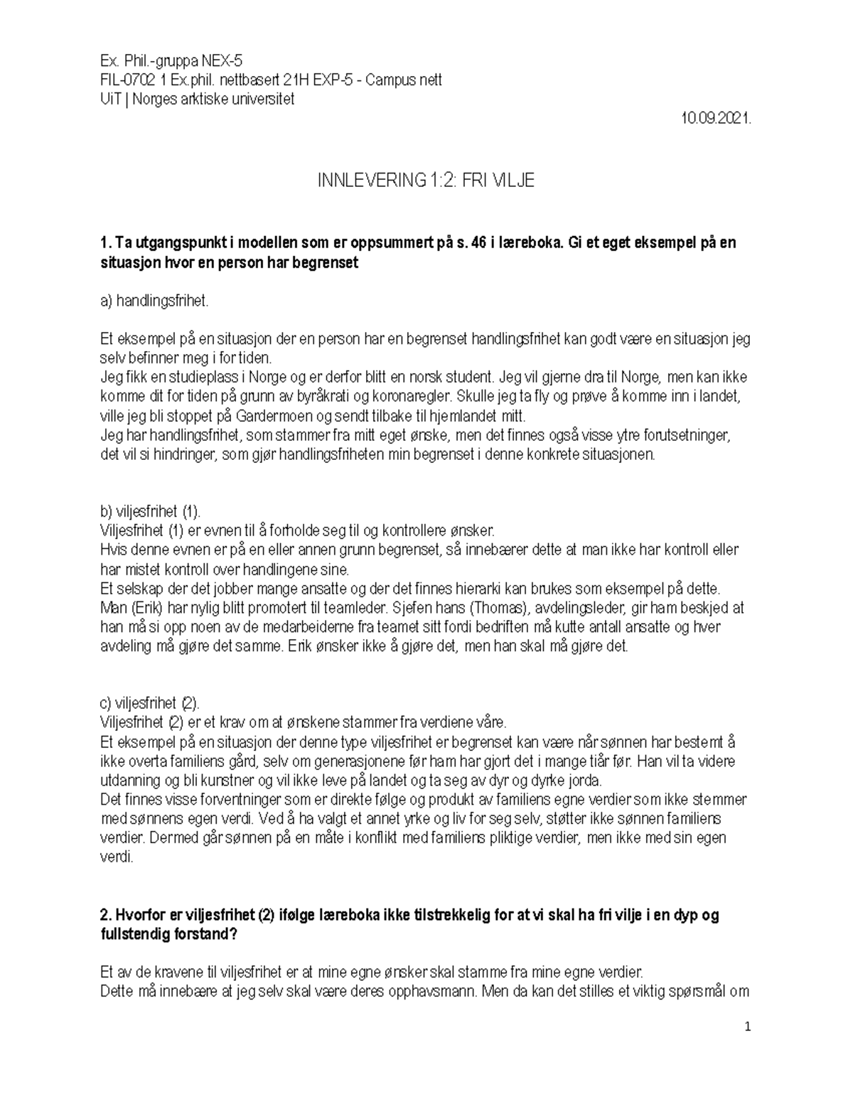 Ex. Phil - Innlevering 1.2 - Fri vilje - 1 Ex. Phil.-gruppa NEX- FIL-0702 1 Ex. nettbasert 21H ...