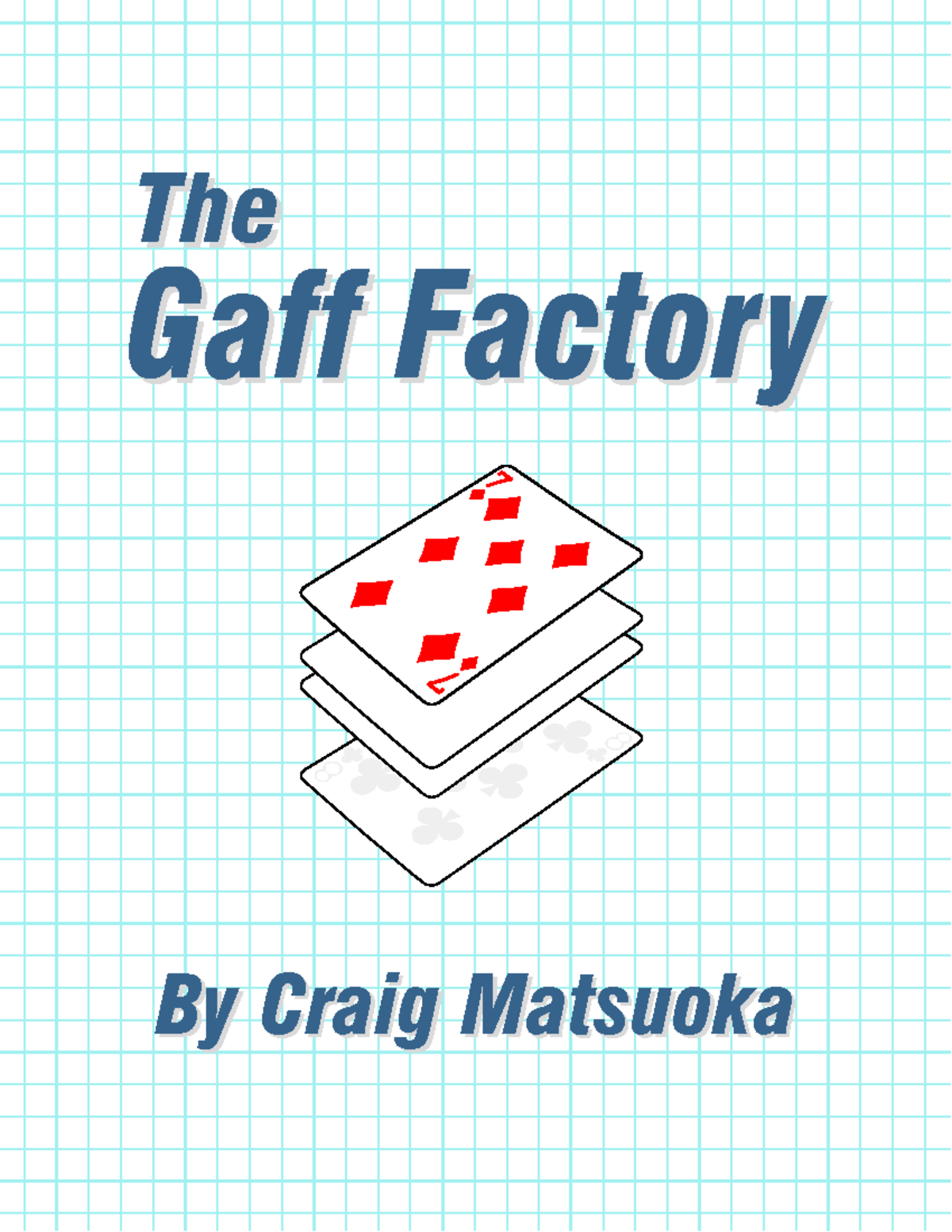 The Gaff Factory (Craig Matsuoka) (z-lib - GGaaf f f f FFaacct t oor r ...