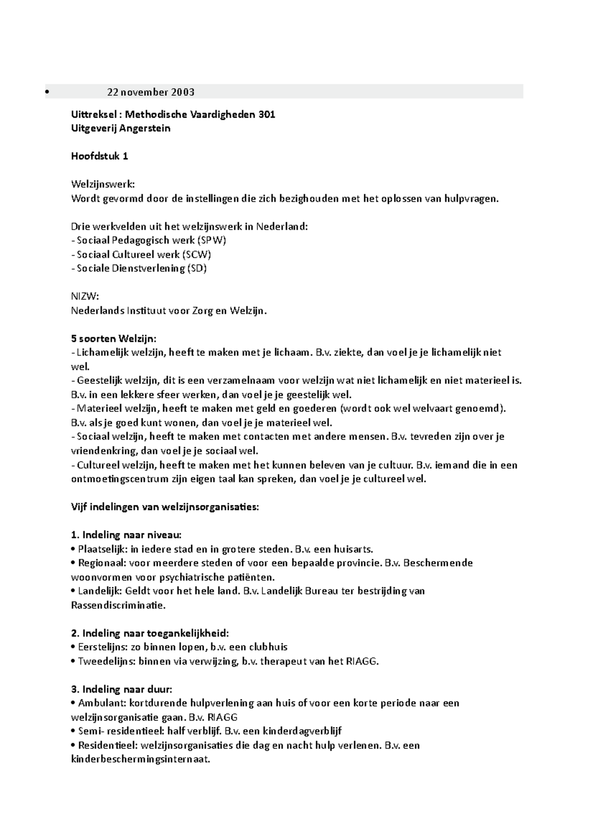 Samenvatting spw - 22 november 2003 Uittreksel : Methodische ...