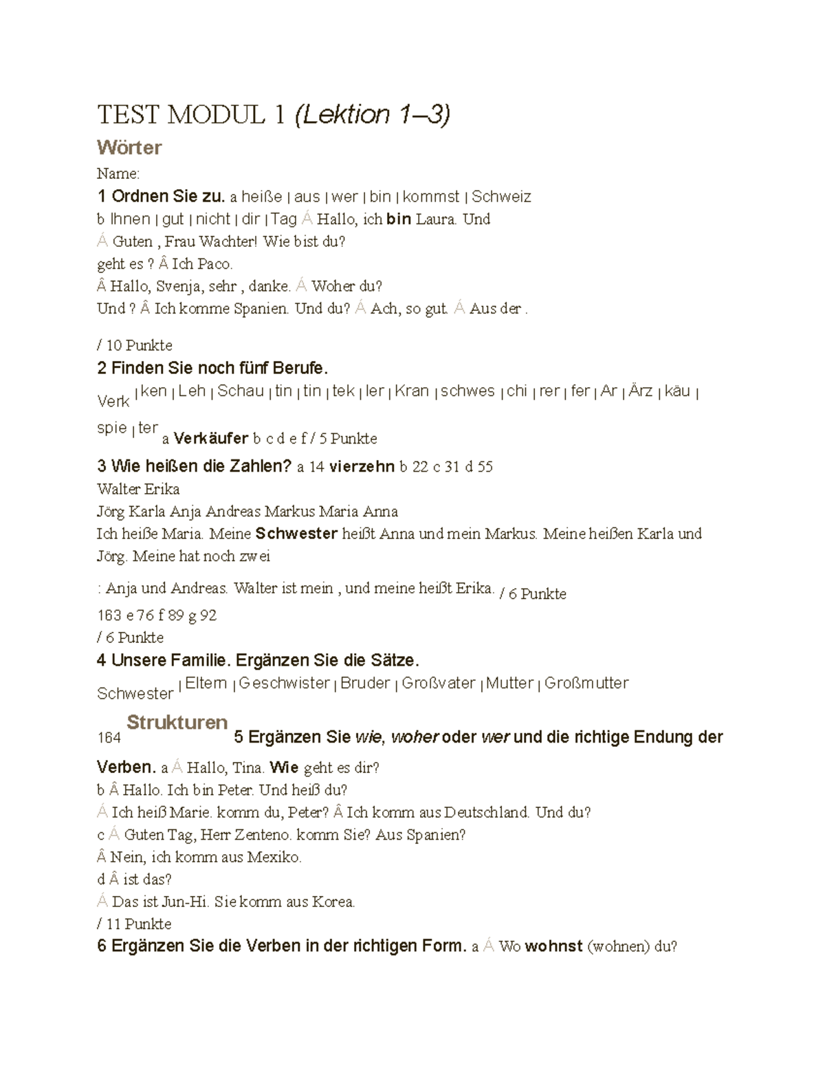 APUNTES DE ALEMÀ - TEST MODUL 1 (Lektion 1–3) Wörter Name: 1 Ordnen Sie ...