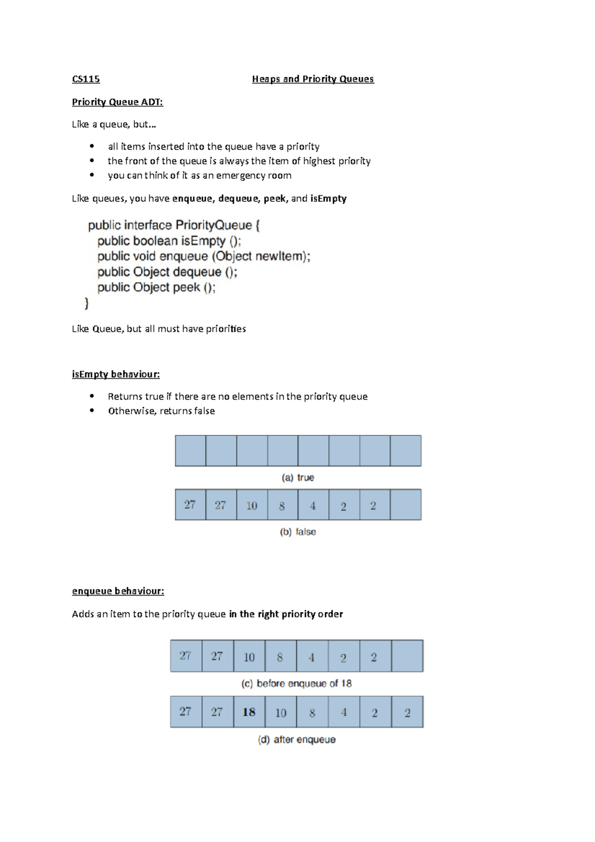 CS115 Topic 13 - Heaps and Priority Queues - CS115 Heaps and Priority Queues Priority Queue ADT ...