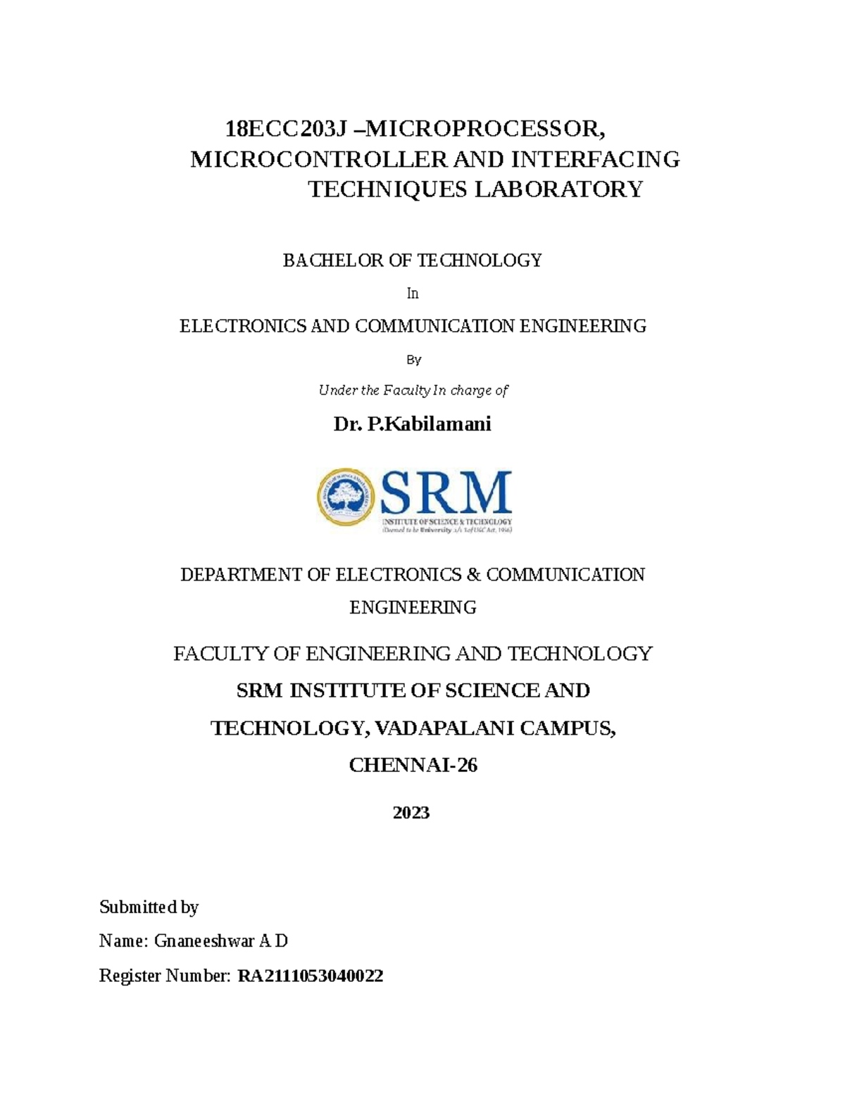 Nani. MMIT - ..... - 18ECC203J –MICROPROCESSOR, MICROCONTROLLER AND INTERFACING TECHNIQUES - Studocu