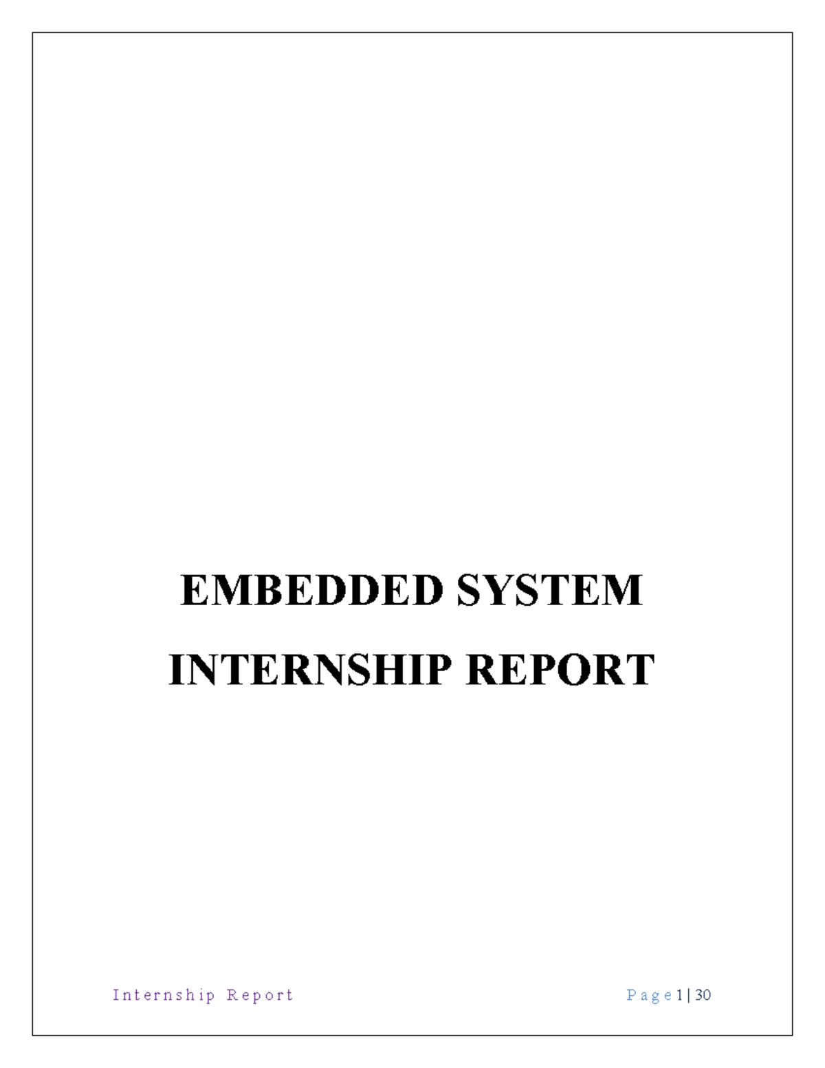 embedded system - EMBEDDED SYSTEM INTERNSHIP REPORT Table of Contents: 1. Introduction on ...