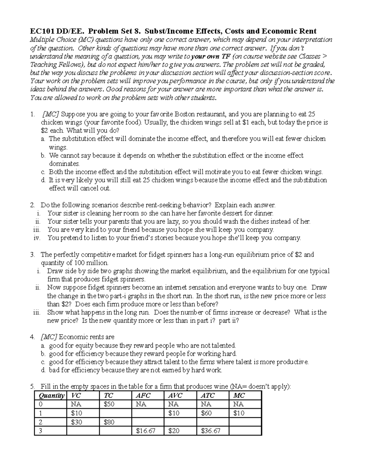 Problem Set 8 - EC101 DD/EE. Problem Set 8. Subst/Income Effects, Costs and Economic Rent ...