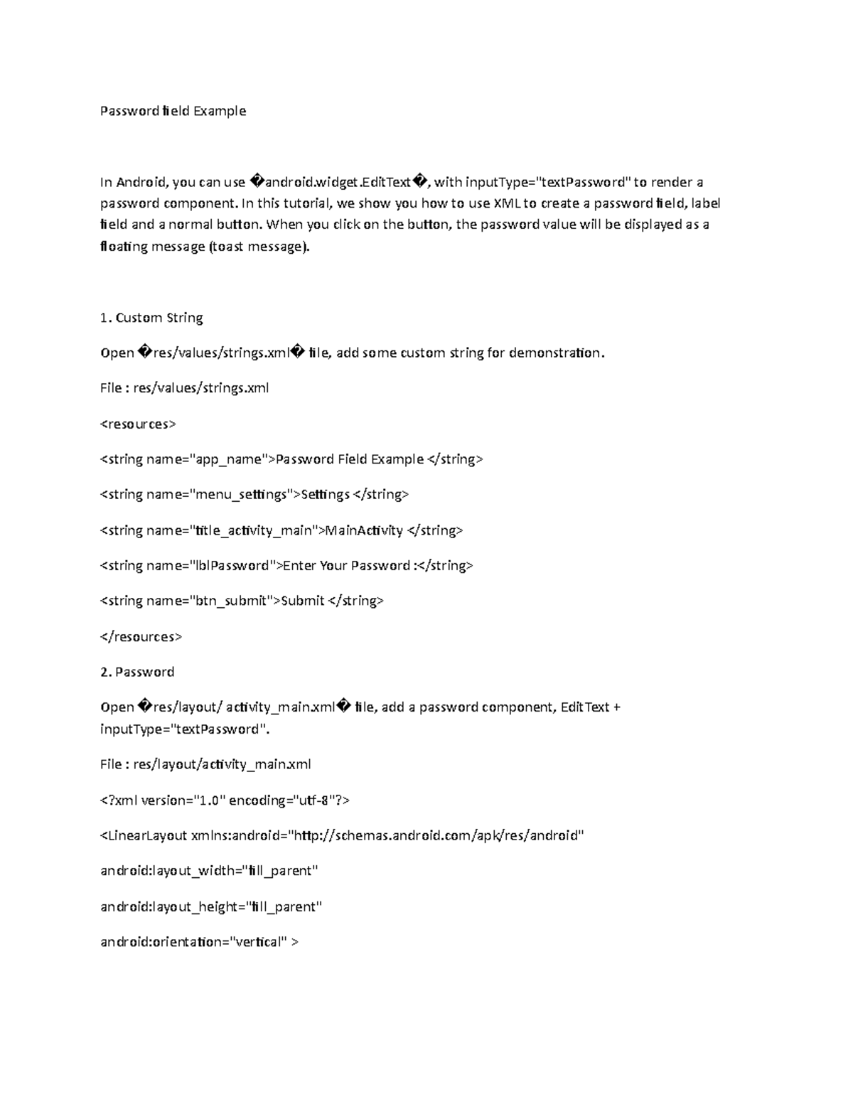 Password field example - Password field Example In Android, you can use ...