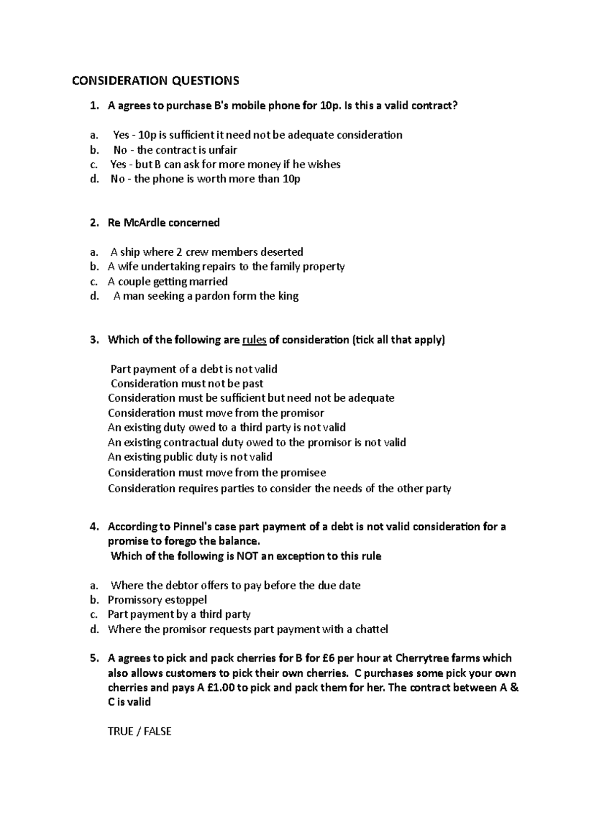 Consideration Questions MCQ (1) - CONSIDERATION QUESTIONS 1. A agrees ...