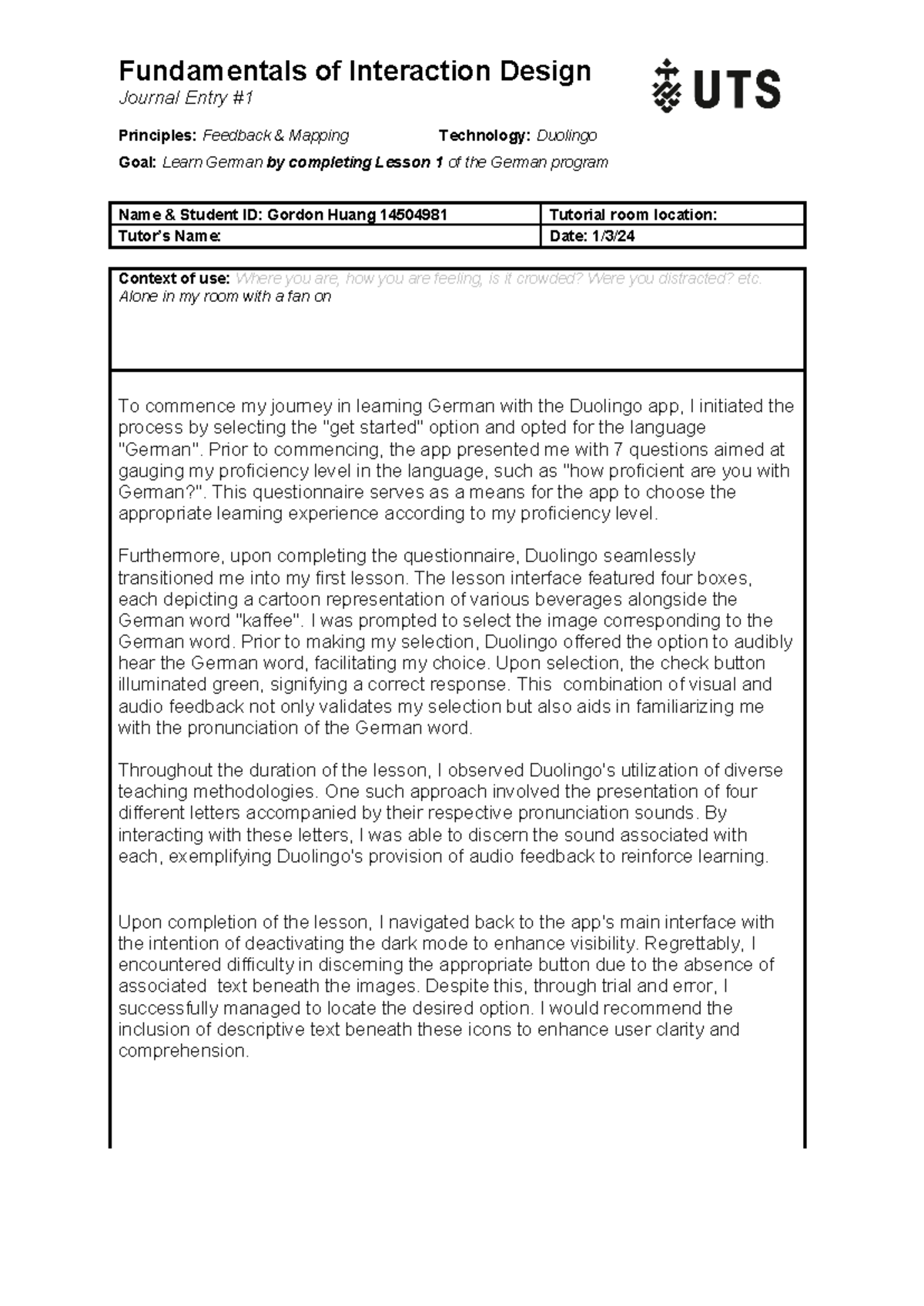 Journal entry 1 - Fundamentals of Interaction Design Journal Entry ...