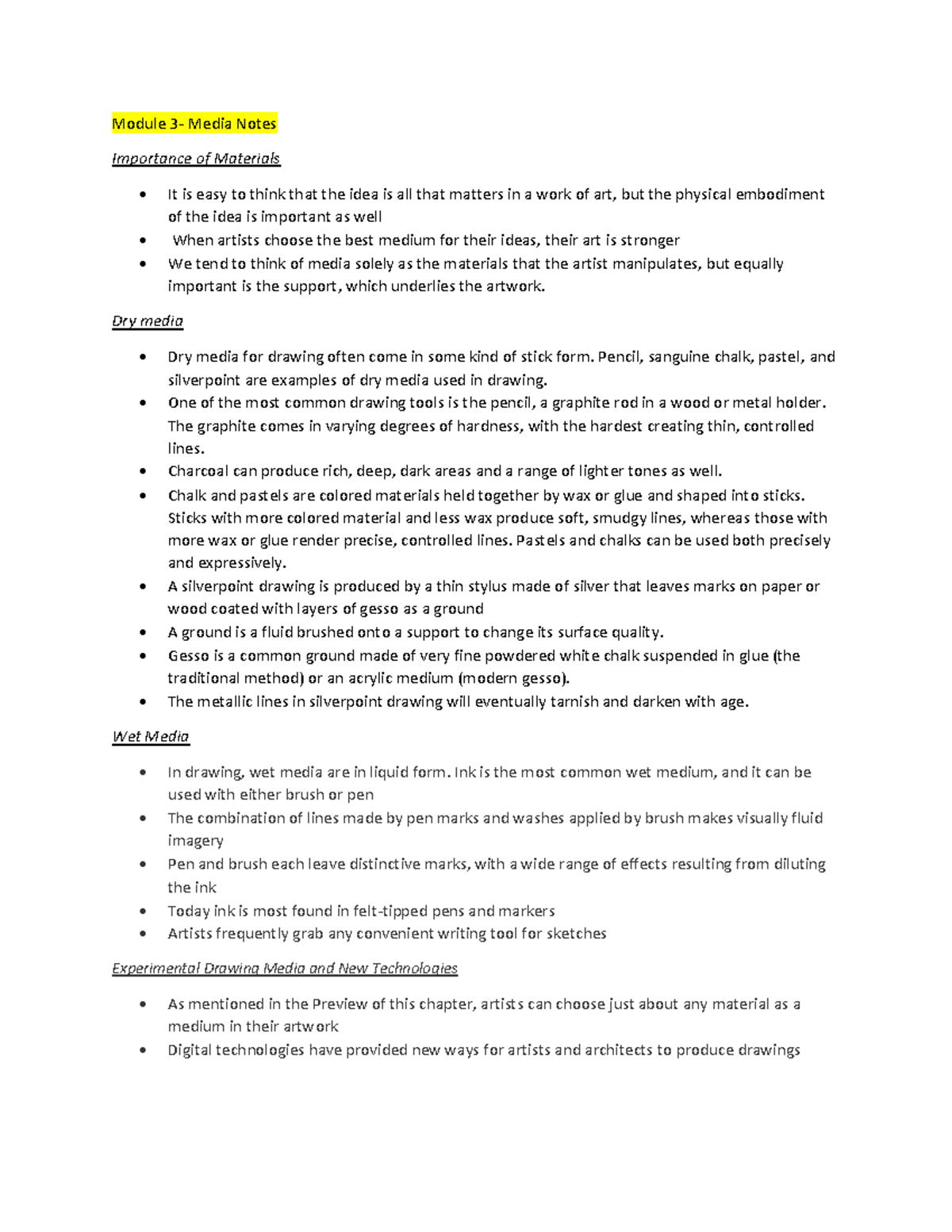Module 3 notes - Module 3- Media Notes Importance of Materials It is ...