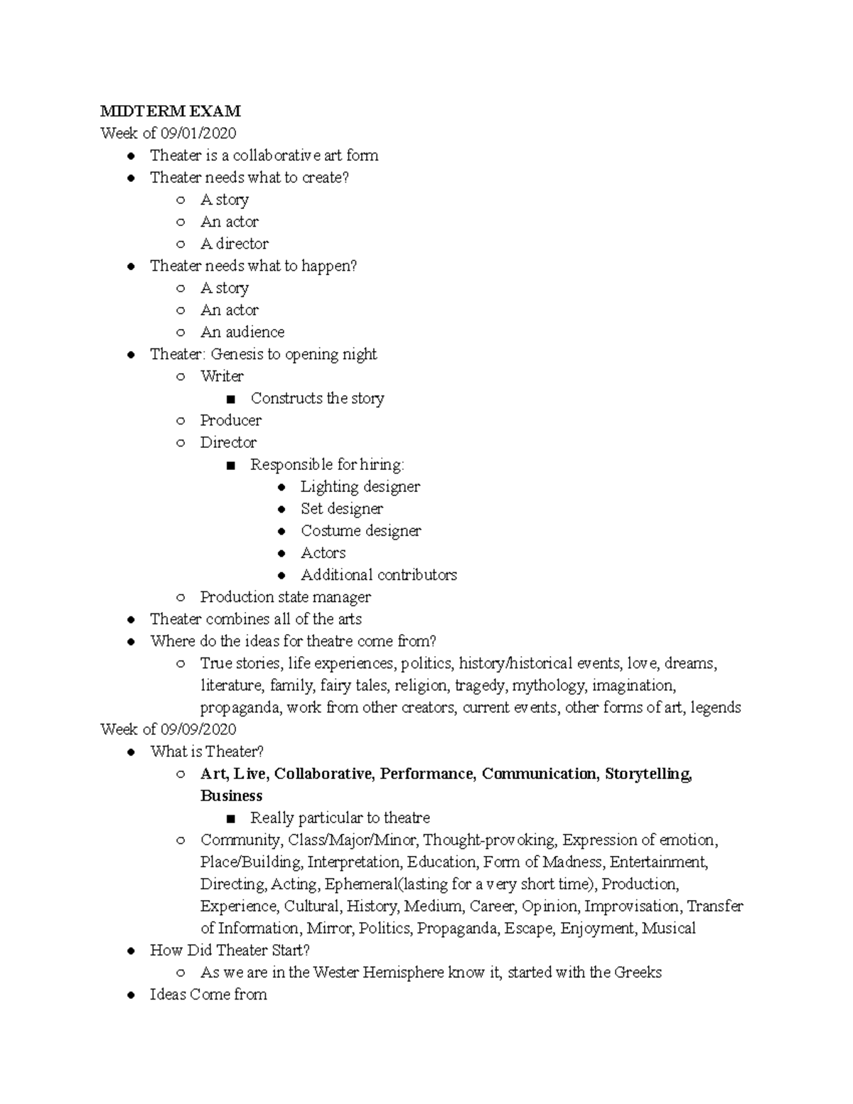 Lecture Notes - MIDTERM EXAM Week of 09/01/ Theater is a collaborative ...