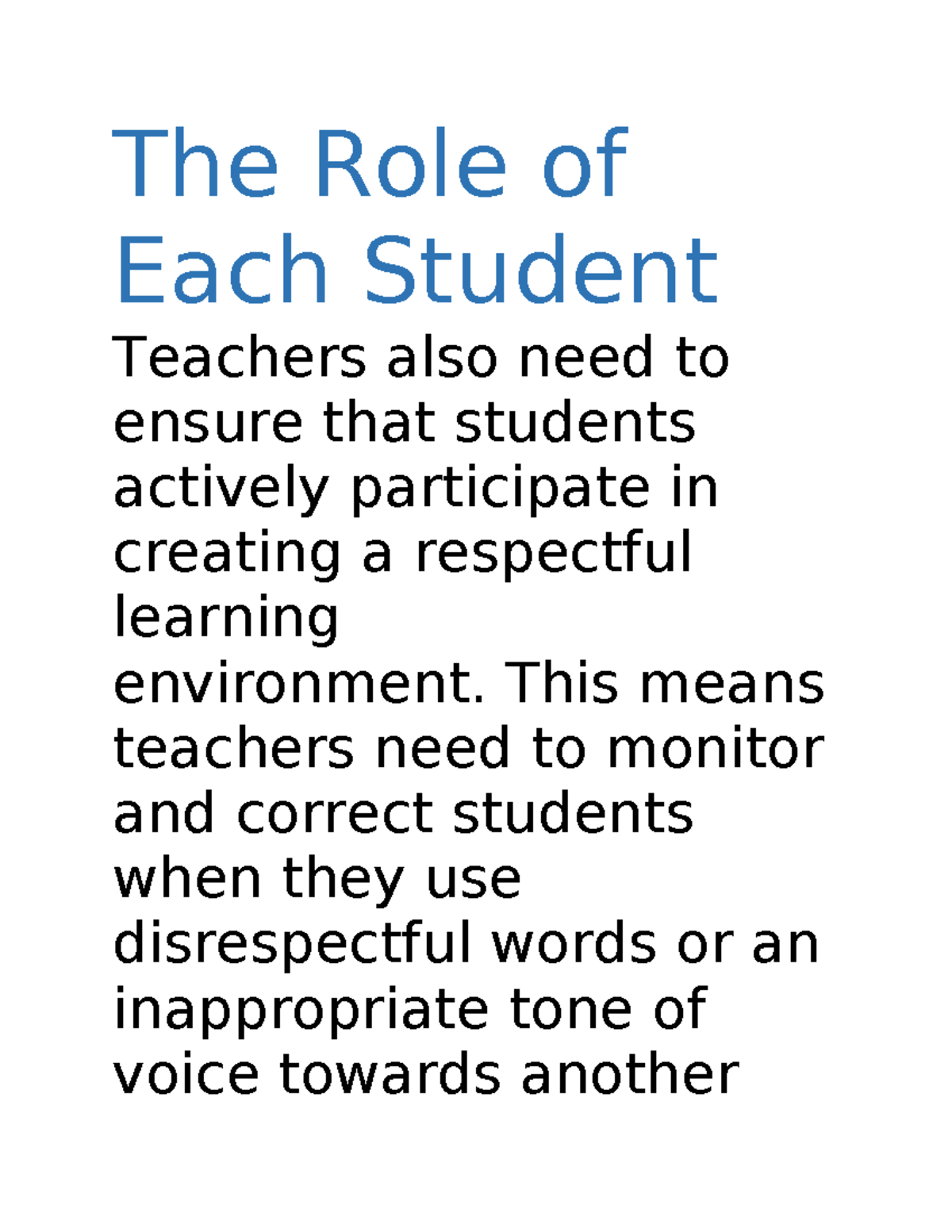 The Role of Each Student - The Role of Each Student Teachers also need ...
