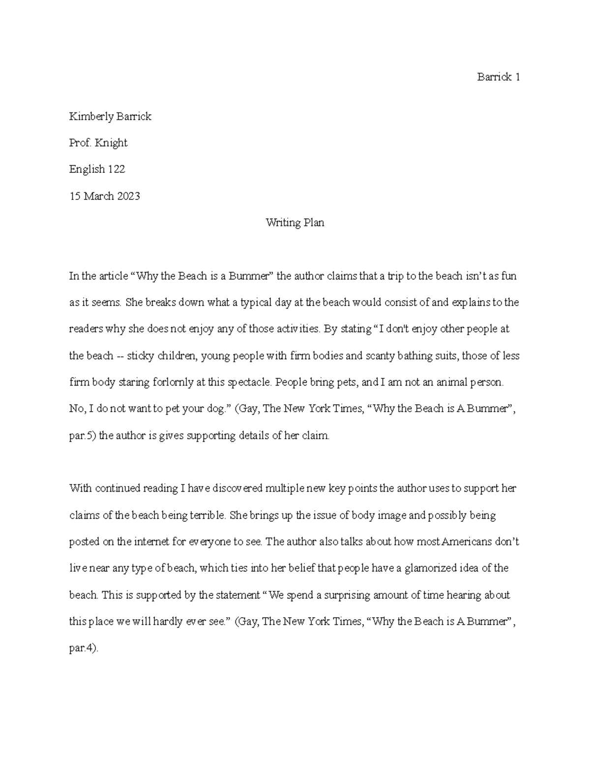 Module 3 english - writing plan - Kimberly Barrick Prof. Knight English 122 15 March 2023 ...