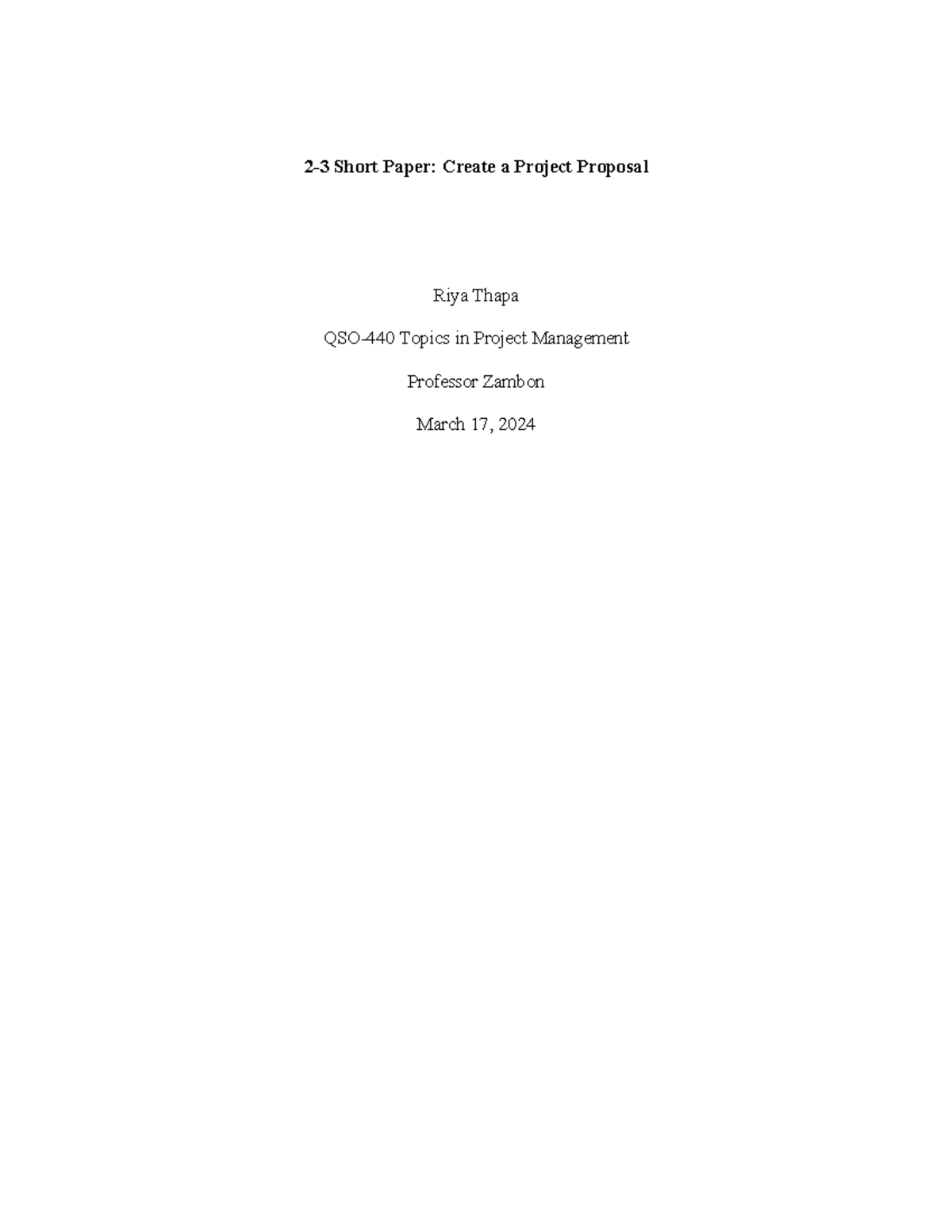 2-3 Short Paper Create a Project Proposal - Our project aims to tackle this problem by ...