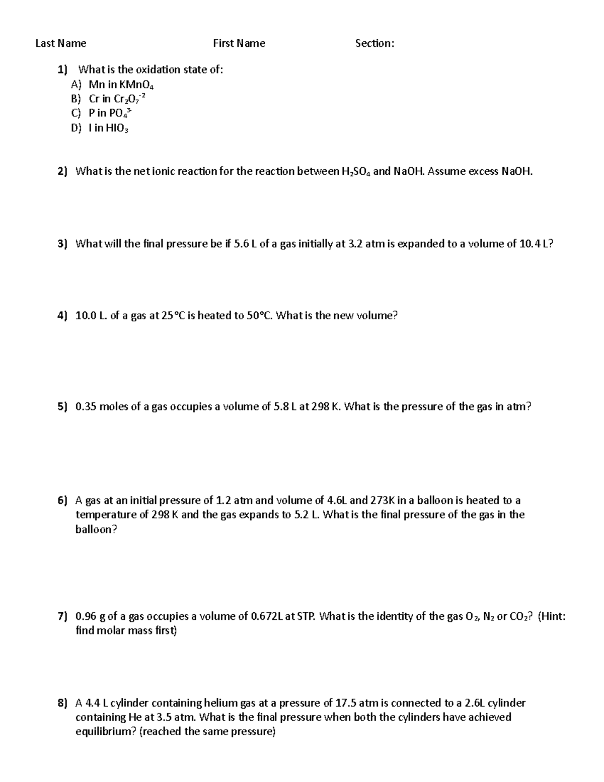 Worksheet -gases - Last Name First Name Section: 1) What is the ...