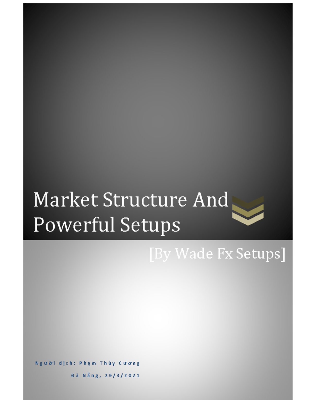 Market Structure And Powerful Setups (VI) - Market Structure And ...