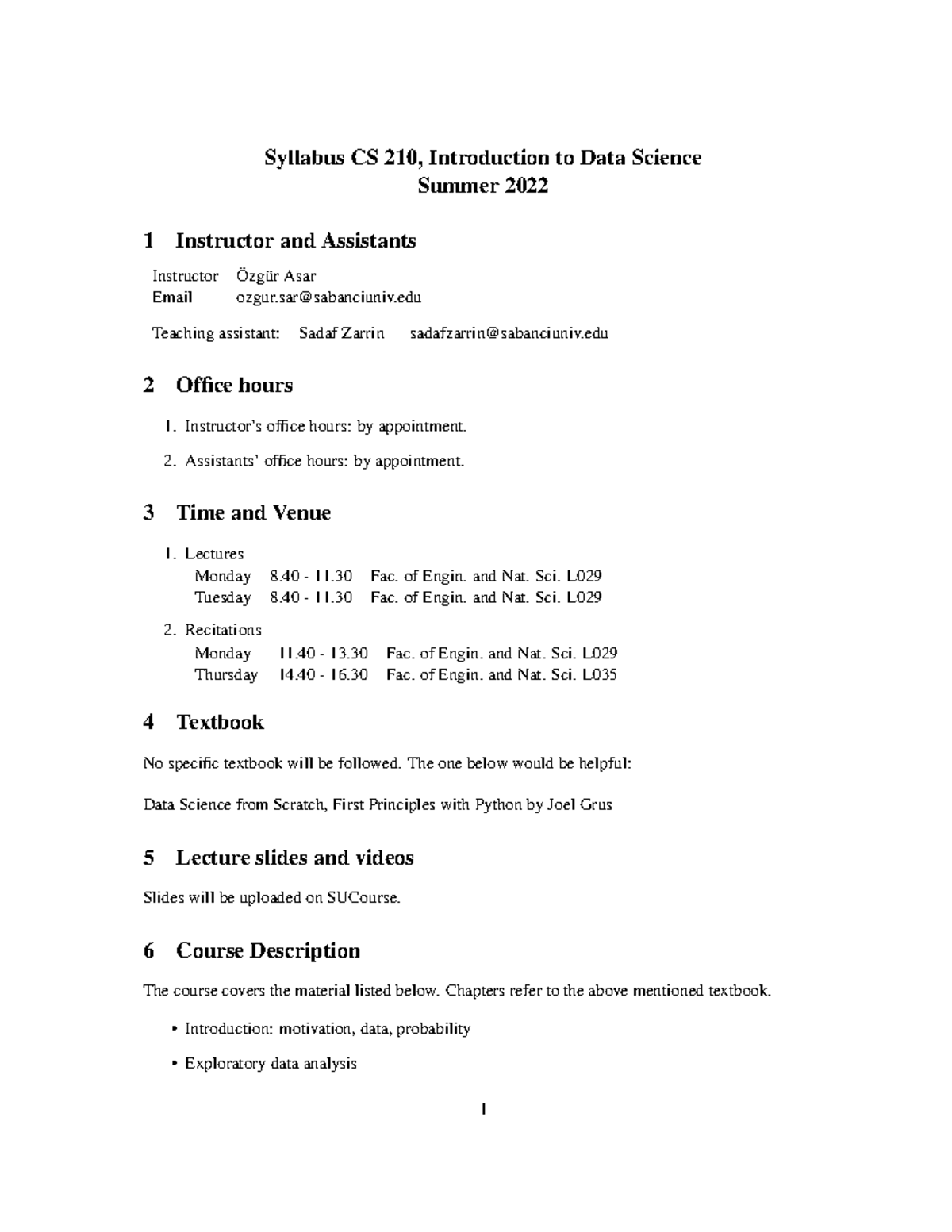CS210 Summer 2022-Syllabus - Syllabus CS 210, Introduction to Data Science Summer 2022 1 ...