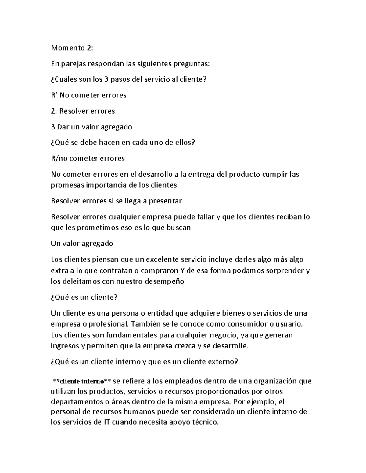 Taller de atencion al cliente - Momento 2: En parejas respondan las ... Taller de atencion al cliente - Momento 2: En parejas respondan las ...