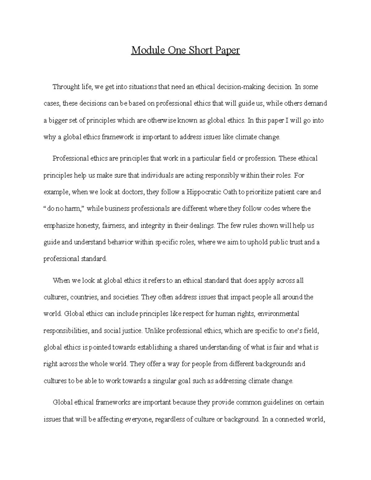 Module One Short Paper - Module One Short Paper Throught life, we get ...