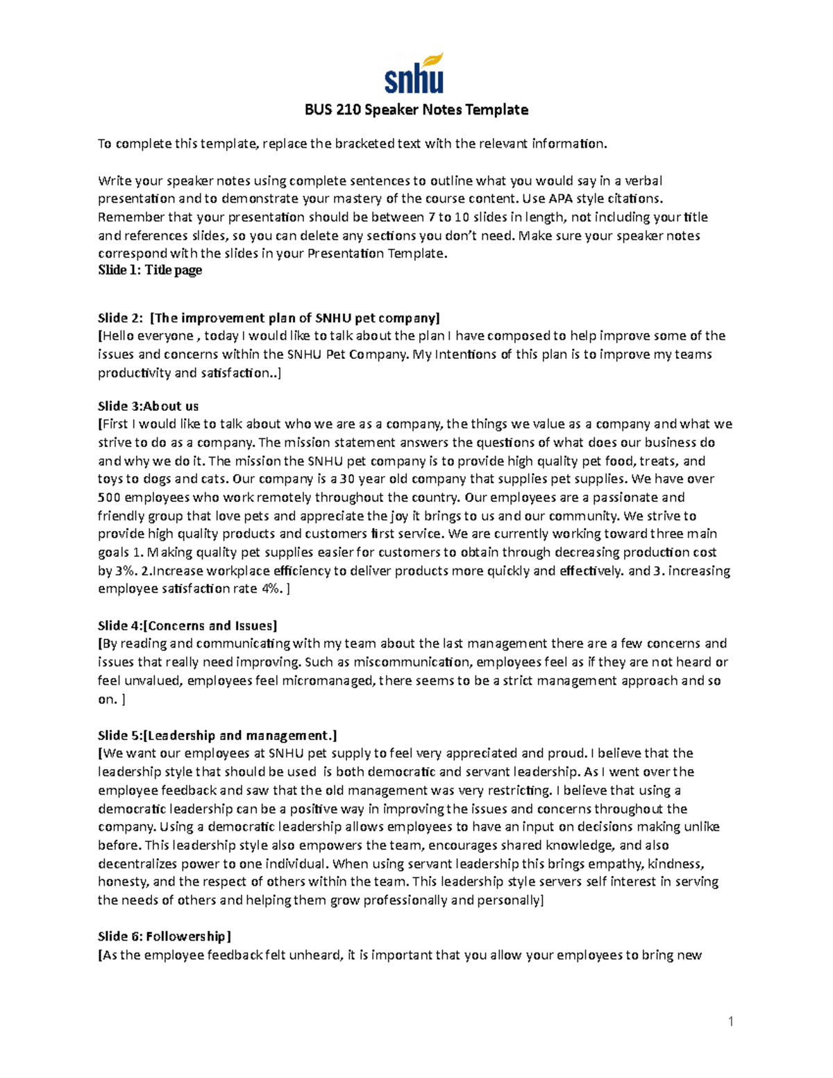 Speaker notes - Write your speaker notes using complete sentences to ...