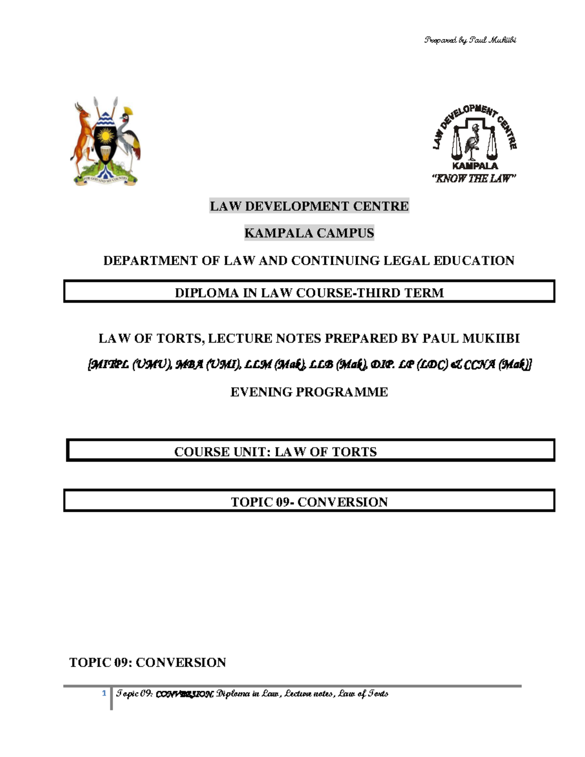 Conversion - tort - LAW DEVELOPMENT CENTRE KAMPALA CAMPUS DEPARTMENT OF LAW AND CONTINUING LEGAL ...