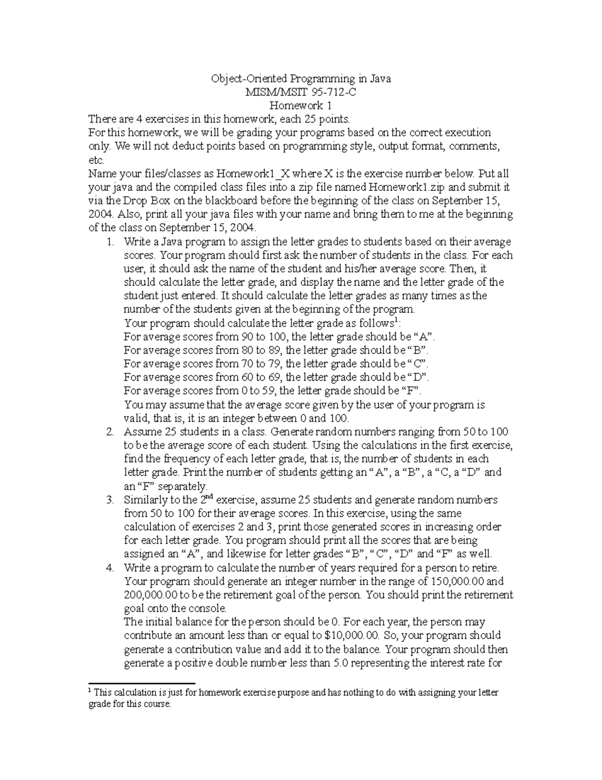 Homework 1 - best documnts - Object-Oriented Programming in Java MISM/MSIT 95-712-C Homework 1 ...