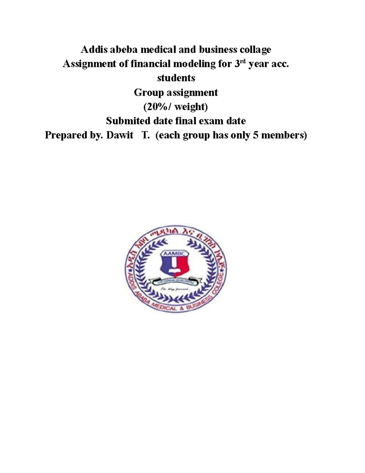 Assignt forf financial modeling group - Theories, models, and Practices ...