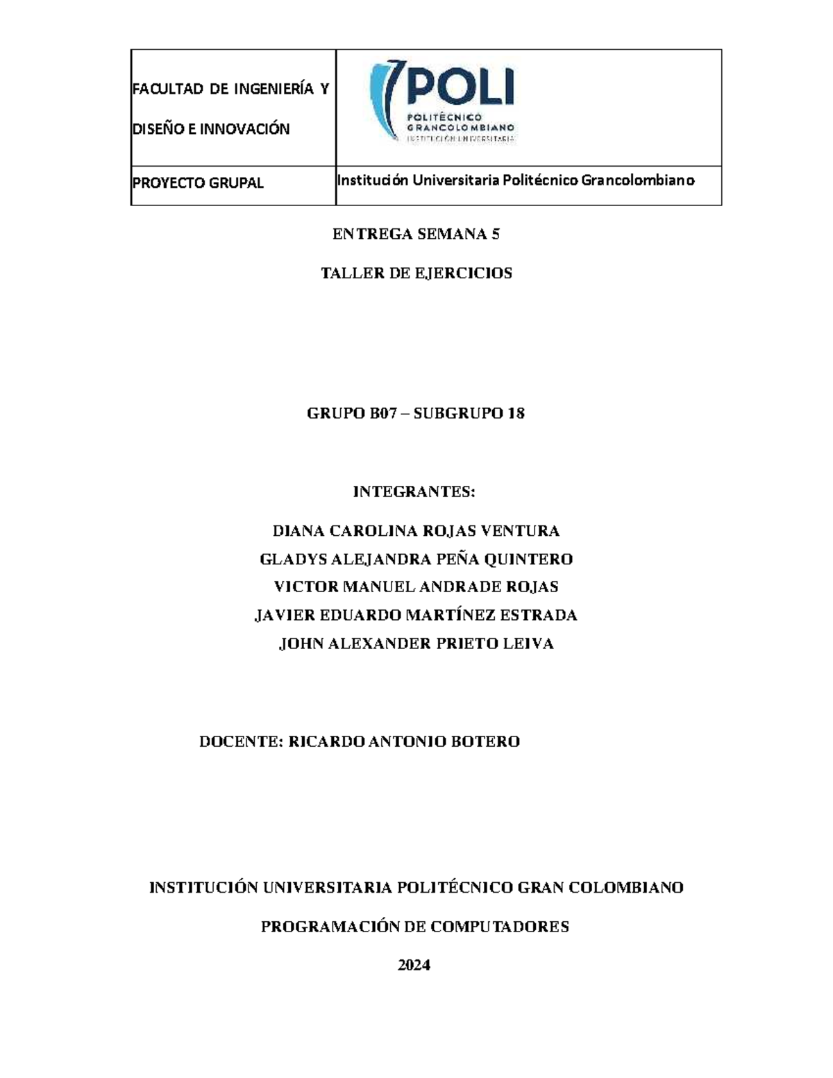 Entrega Semana 5 Programacion DE Computadores - DISEÑO E INNOVACIÓN PROYECTO GRUPAL Institución ...