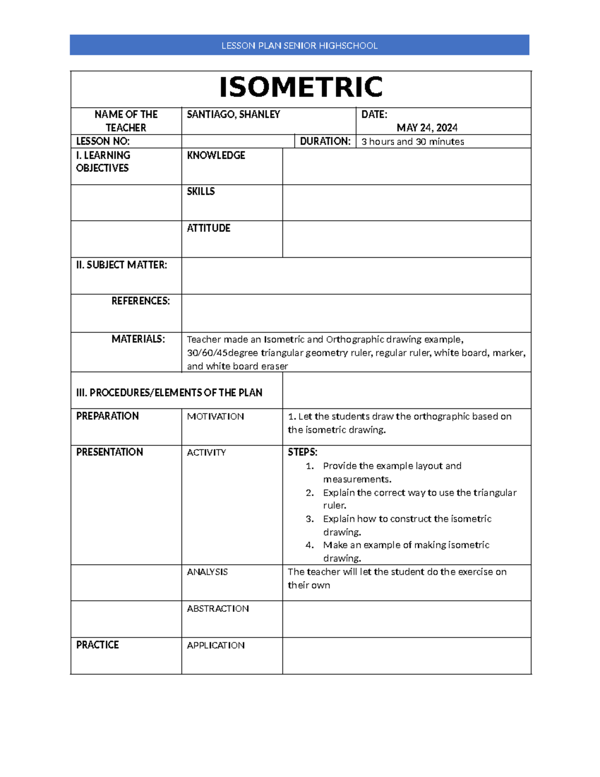 Lesson Plan - ISOMETRIC NAME OF THE TEACHER SANTIAGO, SHANLEY DATE: MAY ...