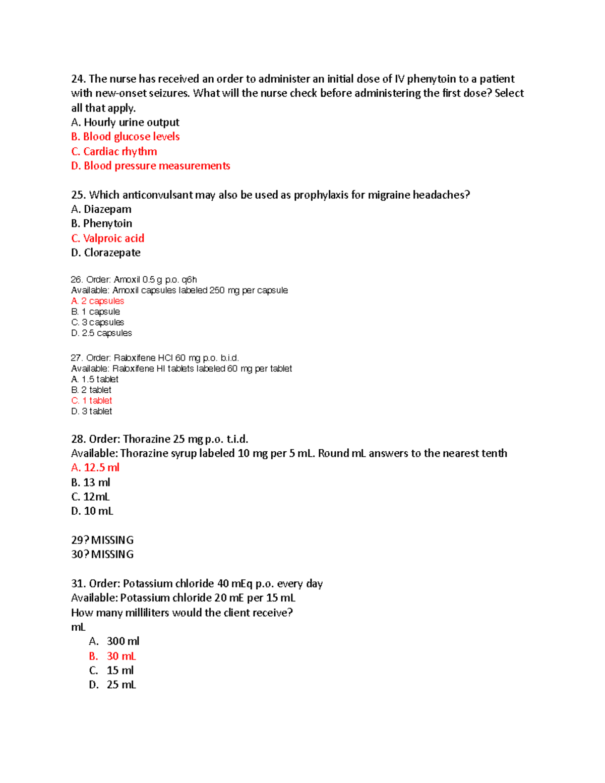EXAM 1 (dragged) 4 - sample questions - 24. The nurse has received an ...