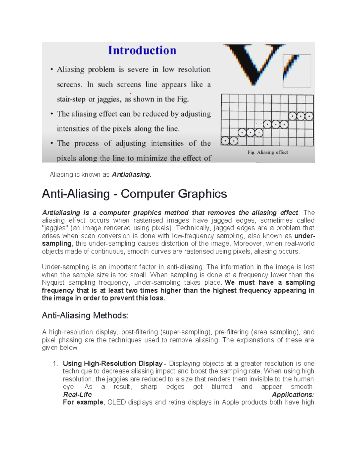 Aliasing Antialiasing - Aliasing is known as Antialiasing. Anti-Aliasing - Computer Graphics ...