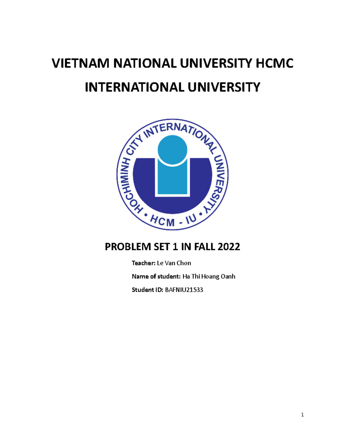 Assignment - VIETNAM NATIONAL UNIVERSITY HCMC INTERNATIONAL UNIVERSITY ...