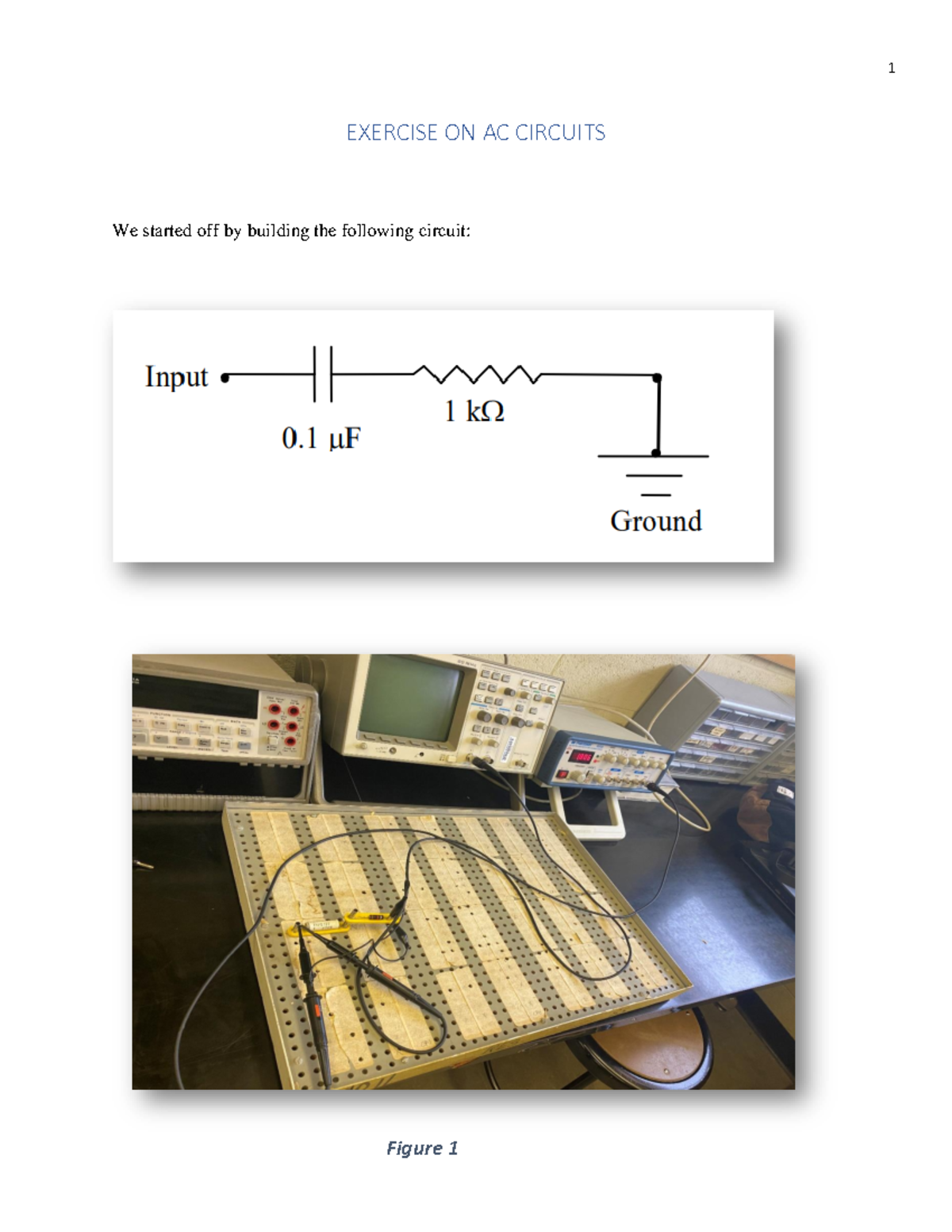 LAB 3 report (advanced lab ) - EXERCISE ON AC CIRCUITS We started off ...