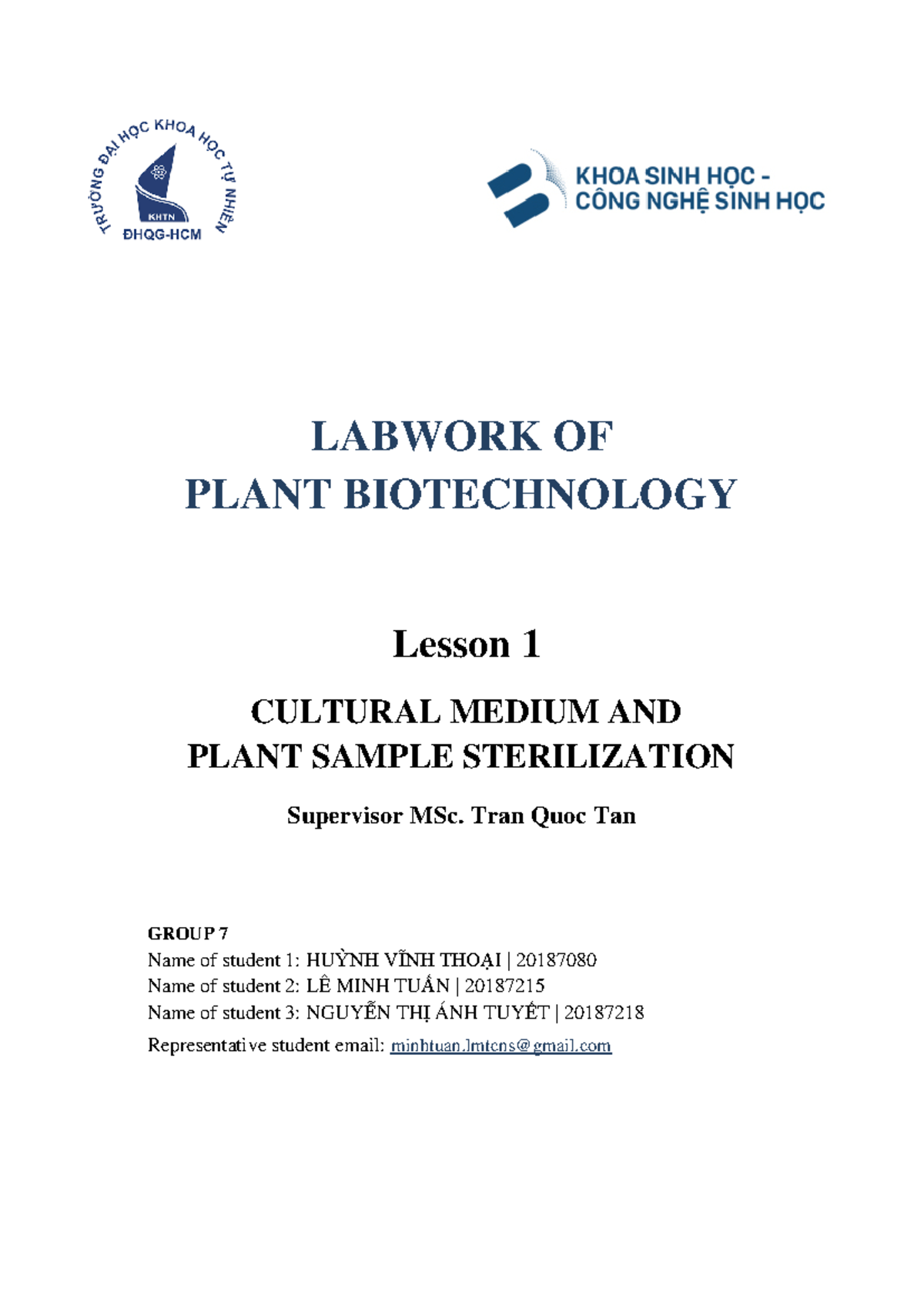 LABWORK OF PLANT BIOTECHNOLOGY Lesson 1 CULTURAL MEDIUM AND PLANT ...