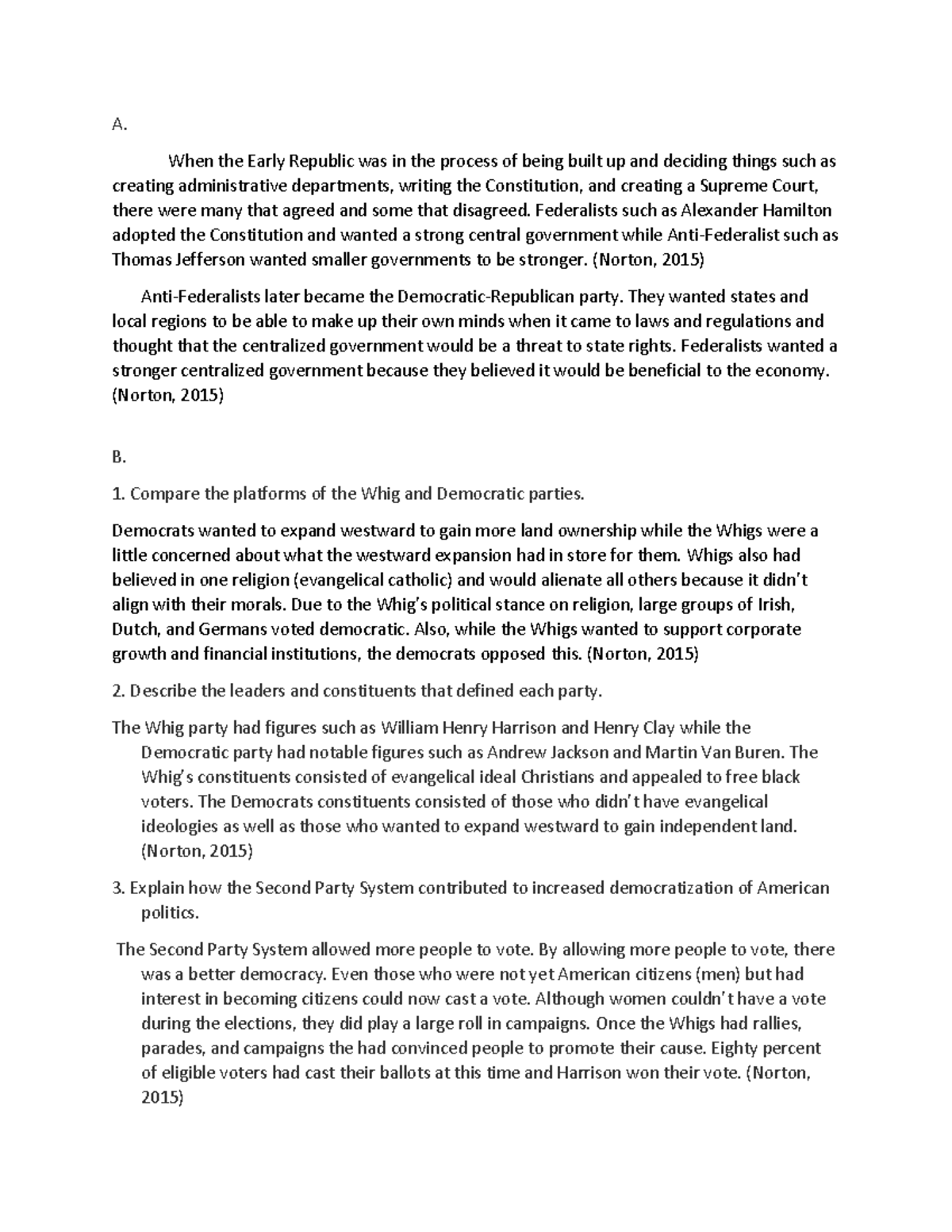 US History - Task Two - Task Two, passed on first attempt - A. When the ...