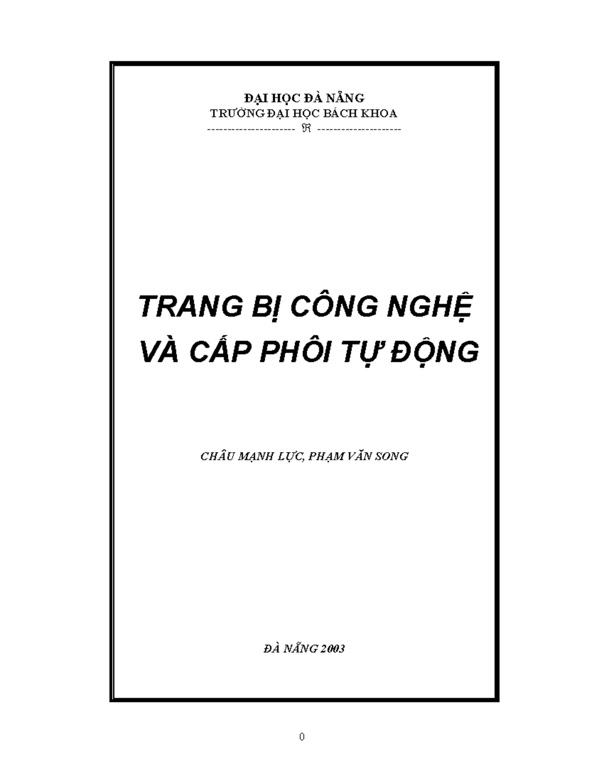Trang bi cong nghe va cap phoi tu dong 1b0 - ĐẠI HỌC ĐÀ NẴNG TRƯỜNG ĐẠI ...