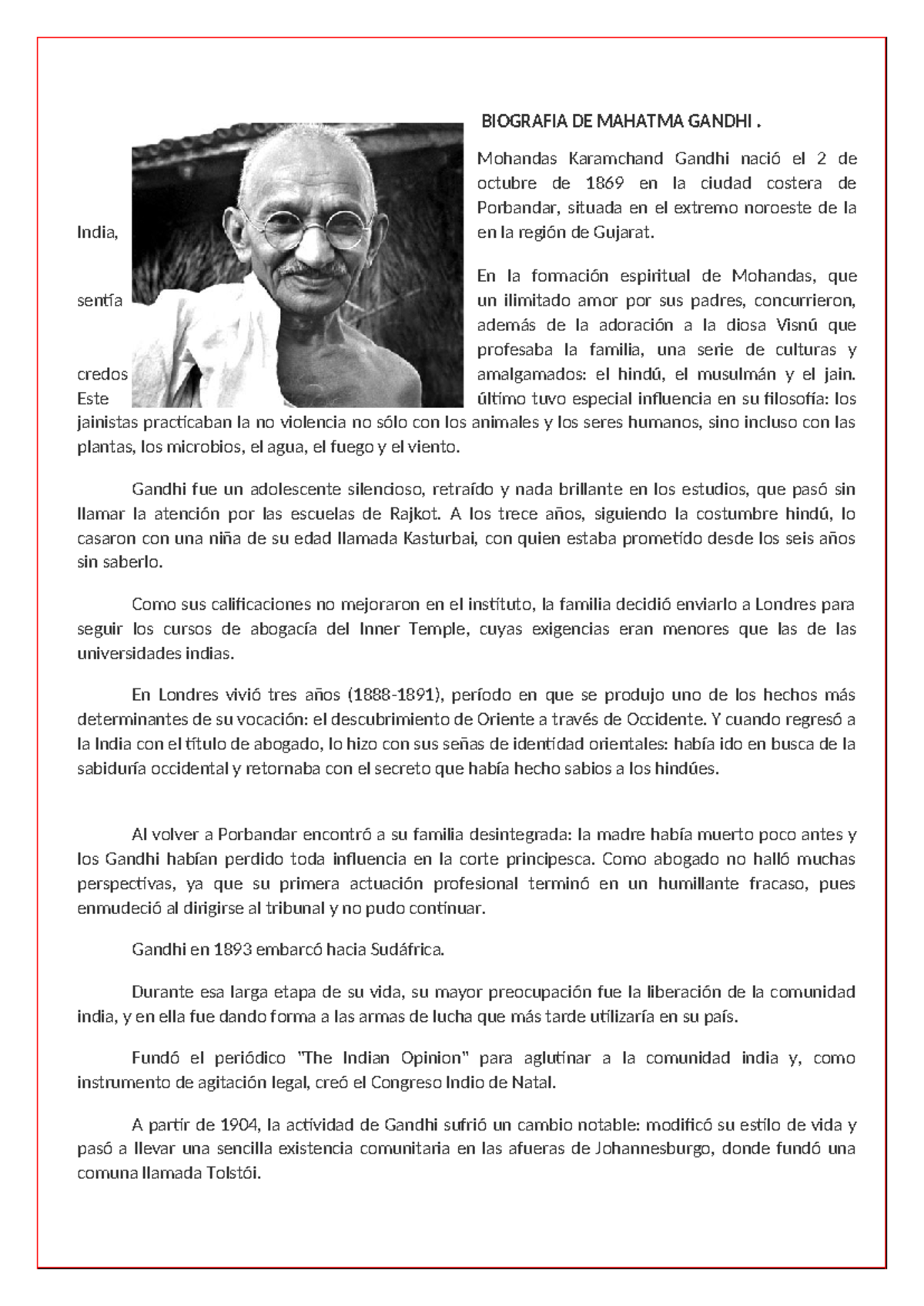 Biografiade Mahatma Gandhi - BIOGRAFIA DE MAHATMA GANDHI. Mohandas Karamchand Gandhi nació el 2 ...