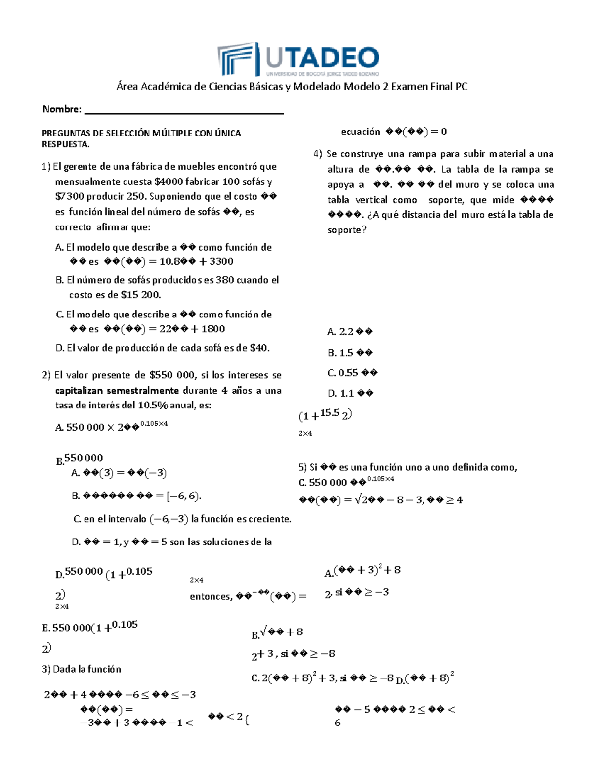 Modelo 2 Examen Final PC 2023-1S - Área Académica de Ciencias Básicas y Modelado Modelo 2 Examen ...