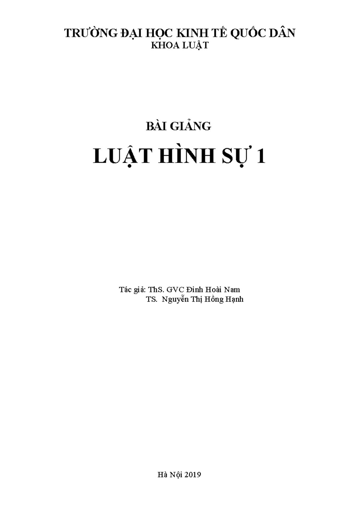 GT LHS 1. 2019 - tài liệu ôn thi luật hình sự phần chung nha mnnnn - TRƯỜNG ĐẠI HỌC KINH TẾ QUỐC ...