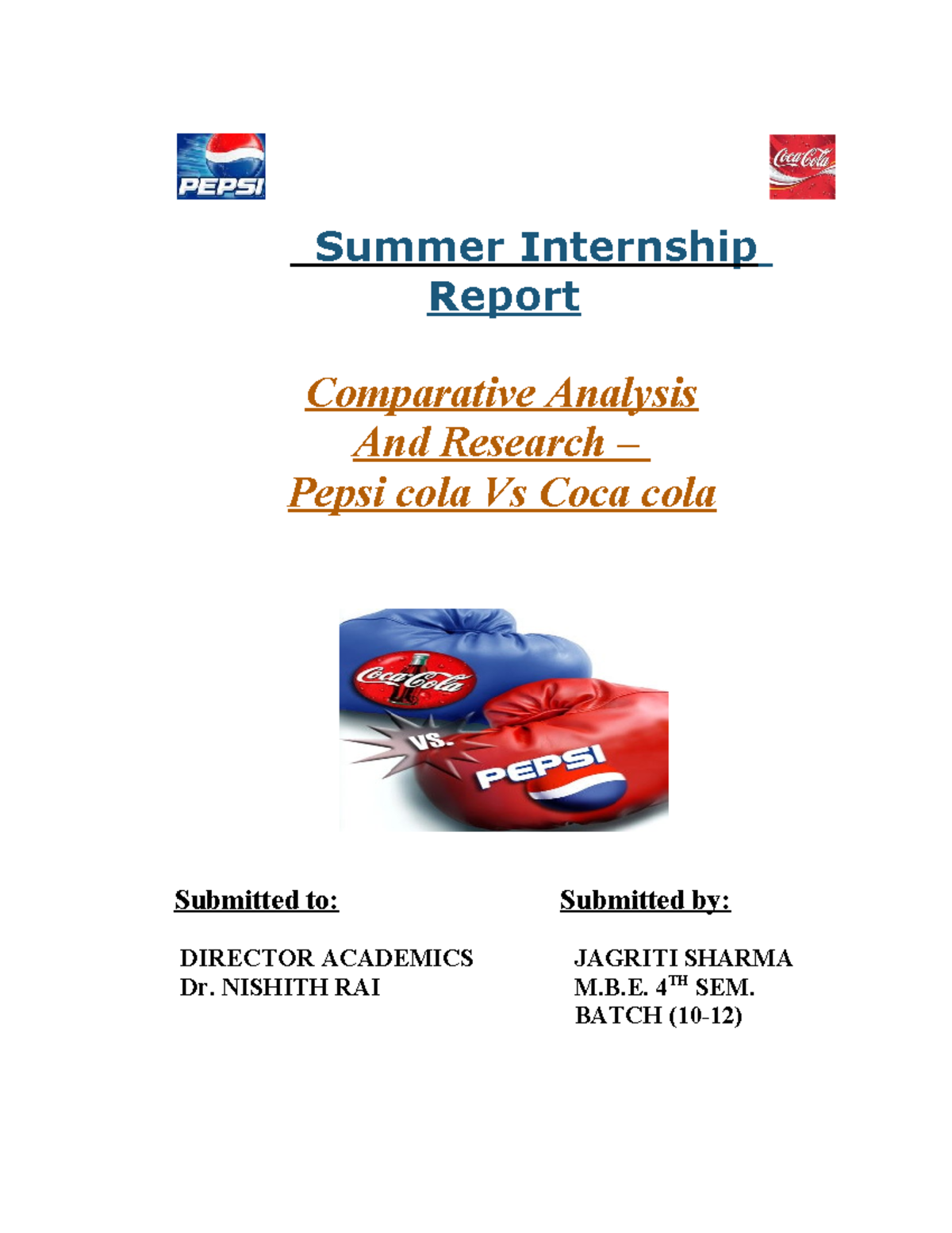 Research coca cola vs pepsi - Summer Internship Report Comparative ...